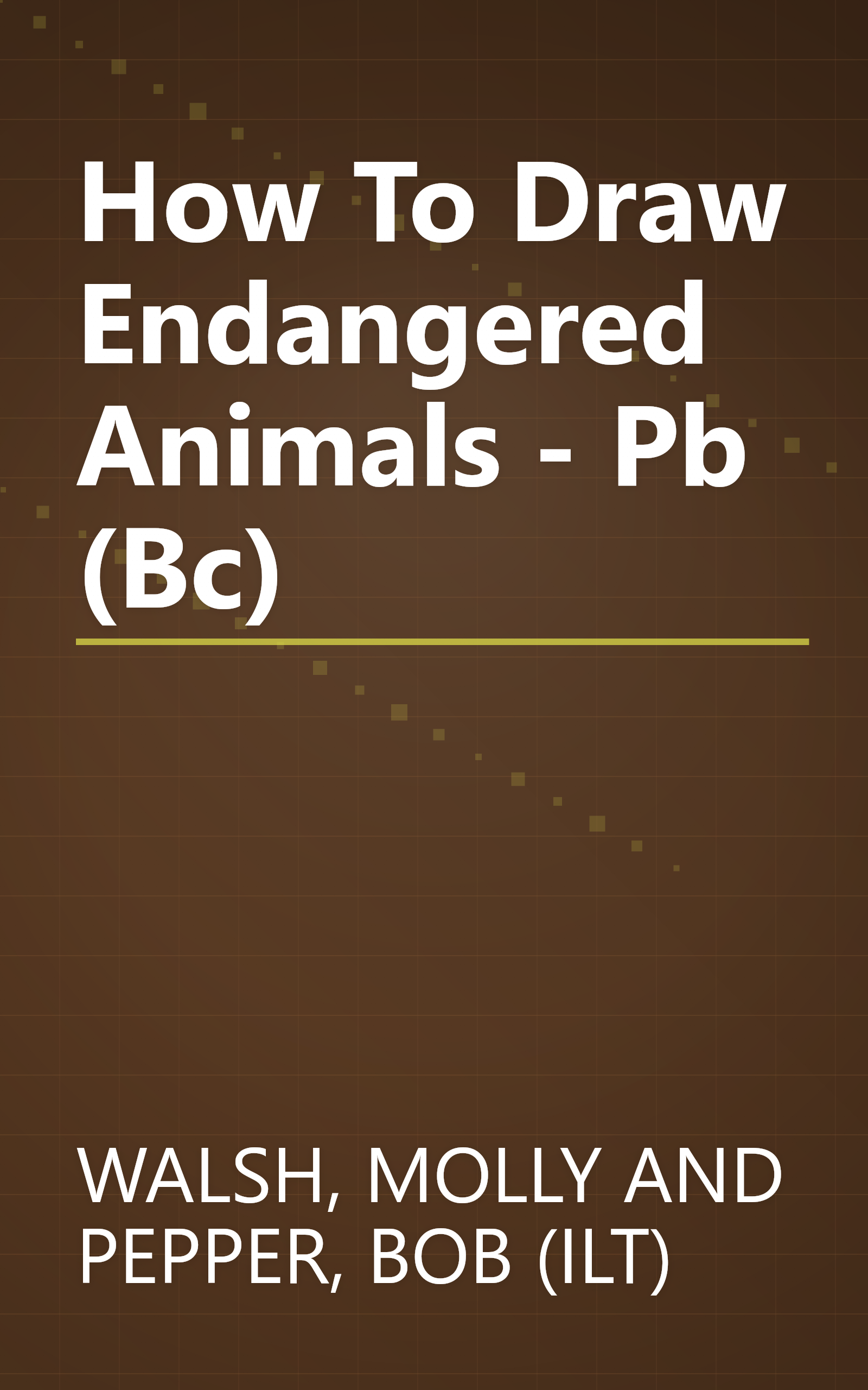 How To Draw Endangered Animals - Pb (Bc) book cover