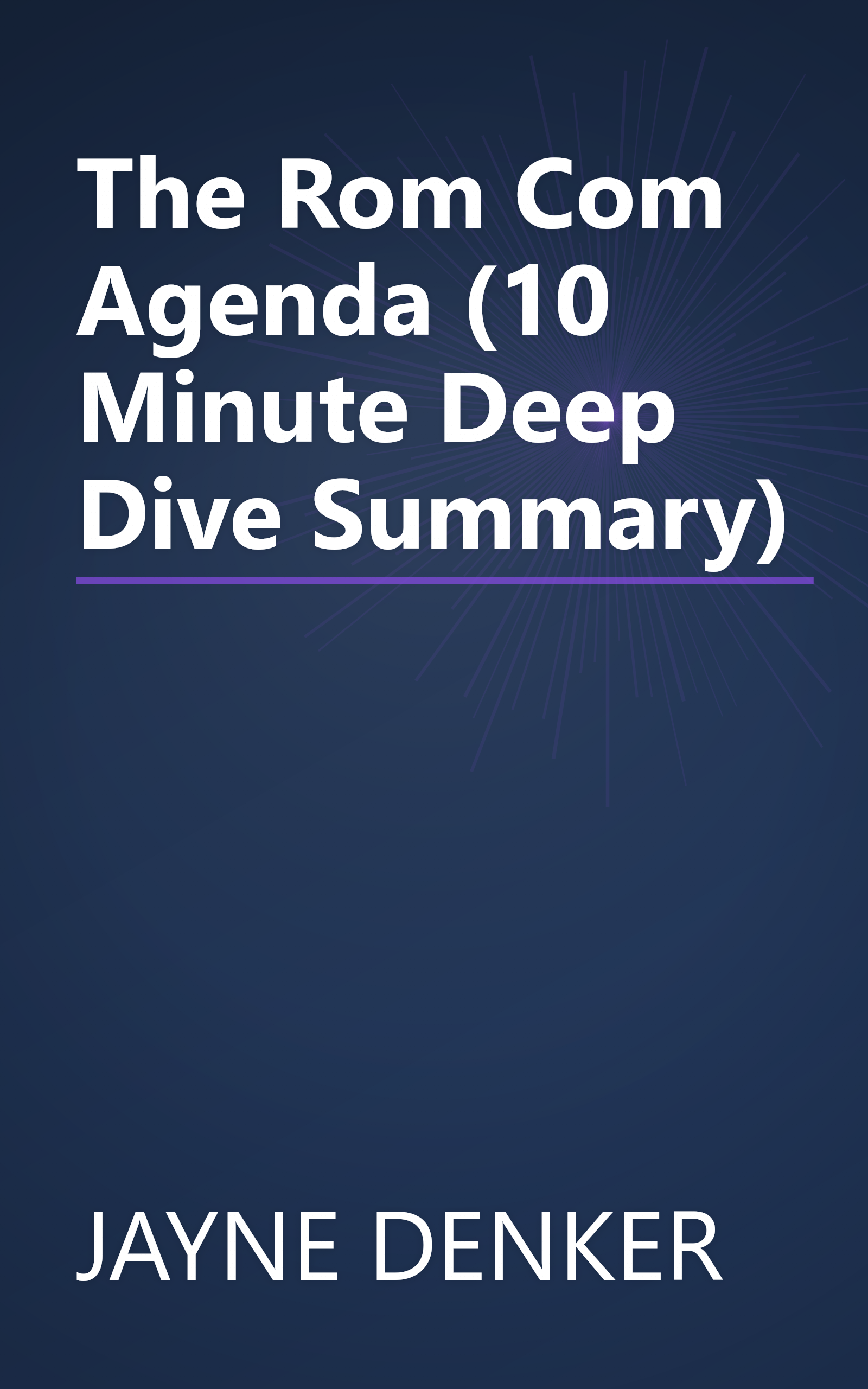 The Rom Com Agenda (10 Minute   Deep Dive Summary) book cover