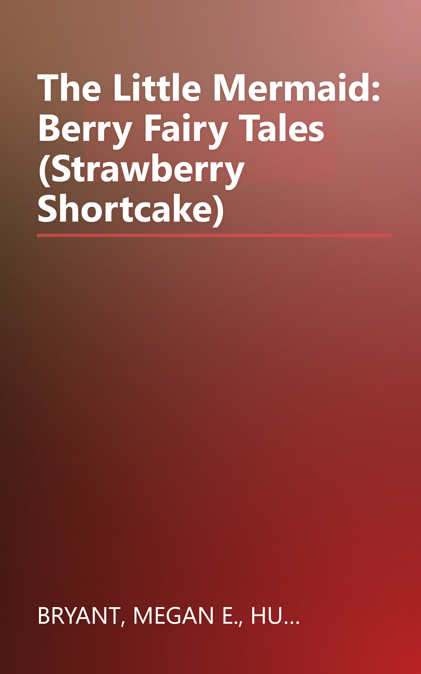 The Little Mermaid: Berry Fairy Tales (Strawberry Shortcake) book cover