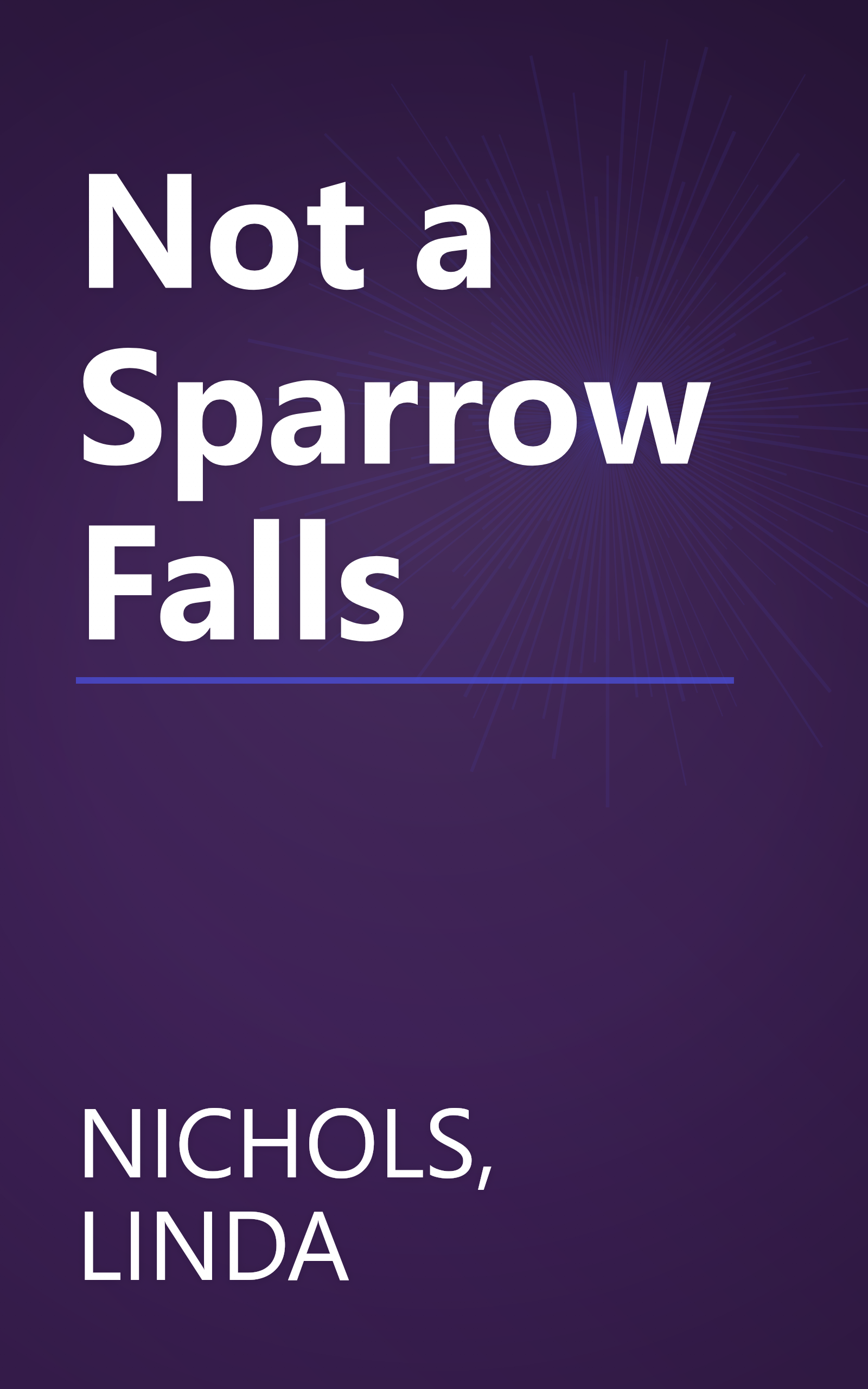 Not a Sparrow Falls book cover