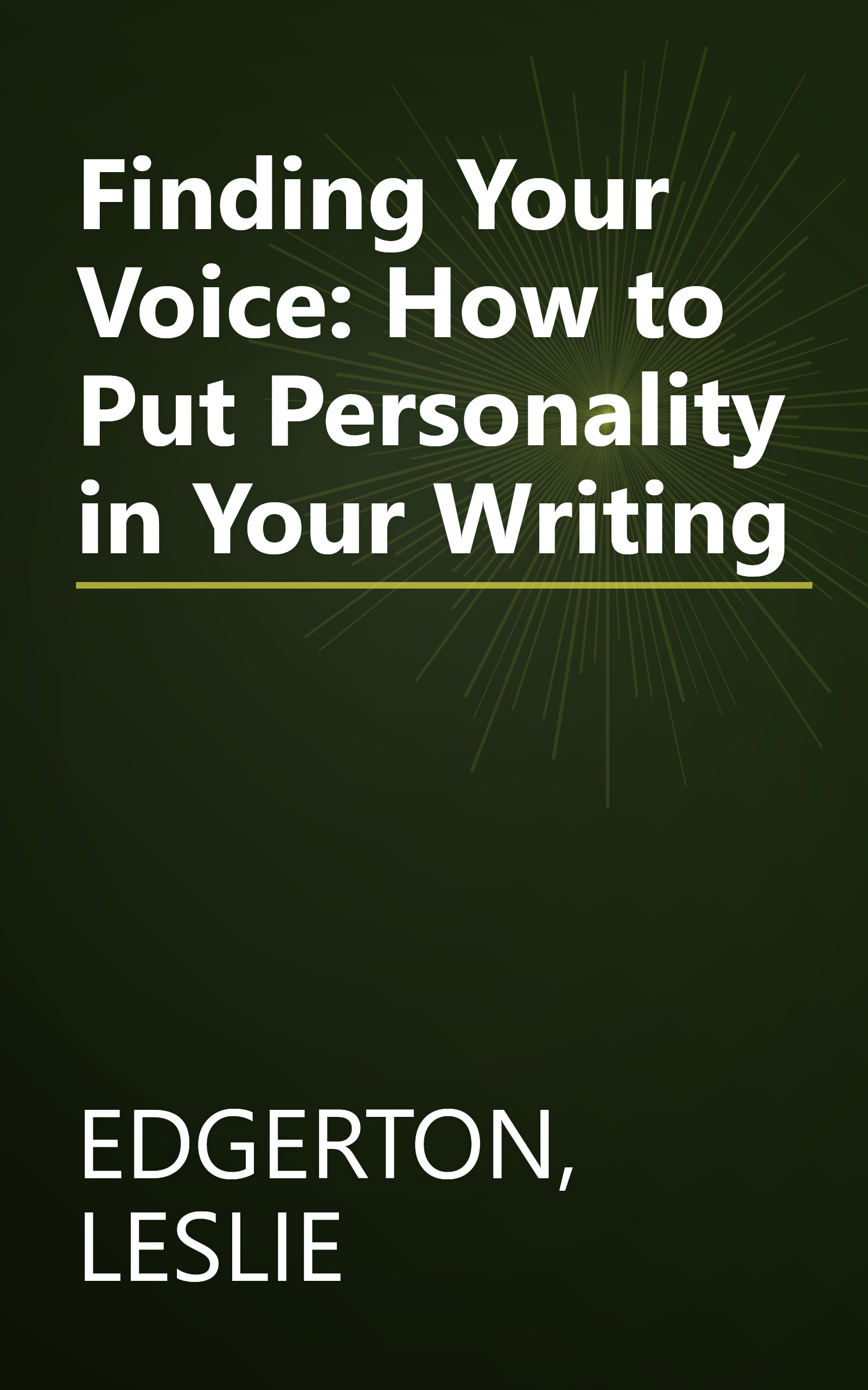 Finding Your Voice: How to Put Personality in Your Writing book cover