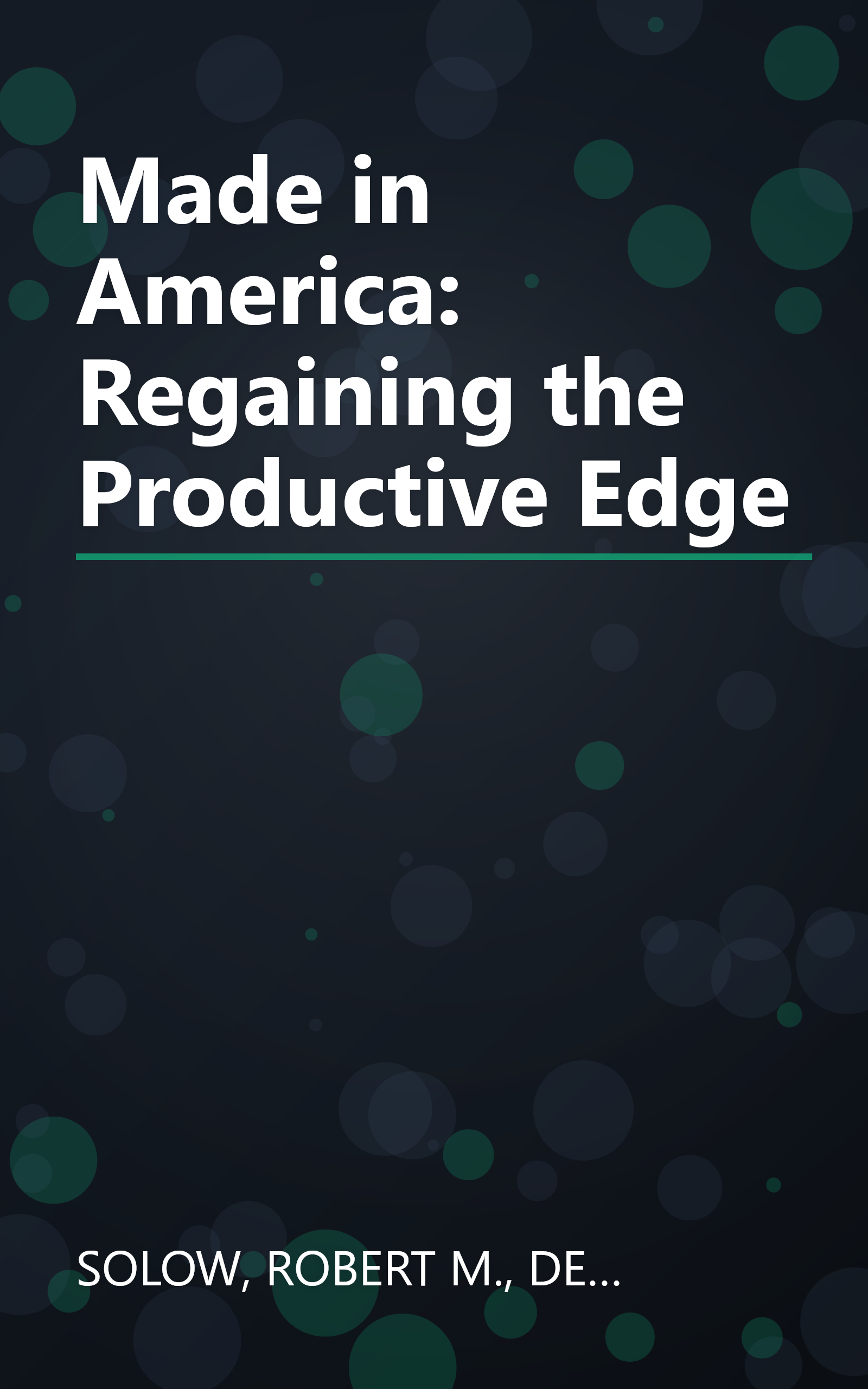 Made in America: Regaining the Productive Edge book cover