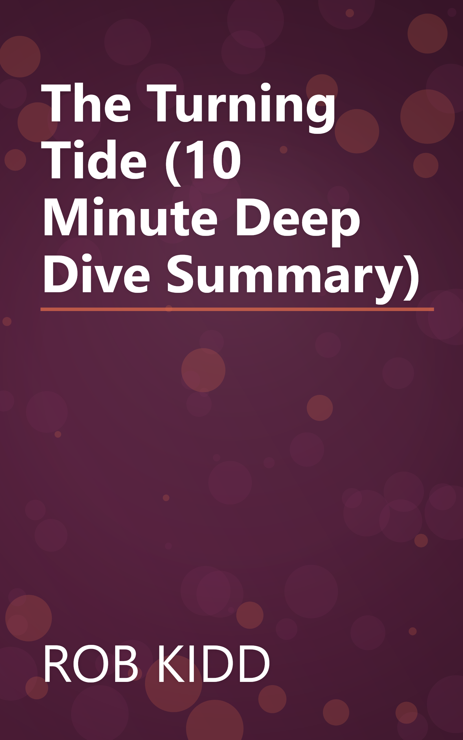 The Turning Tide (10 Minute   Deep Dive Summary) book cover