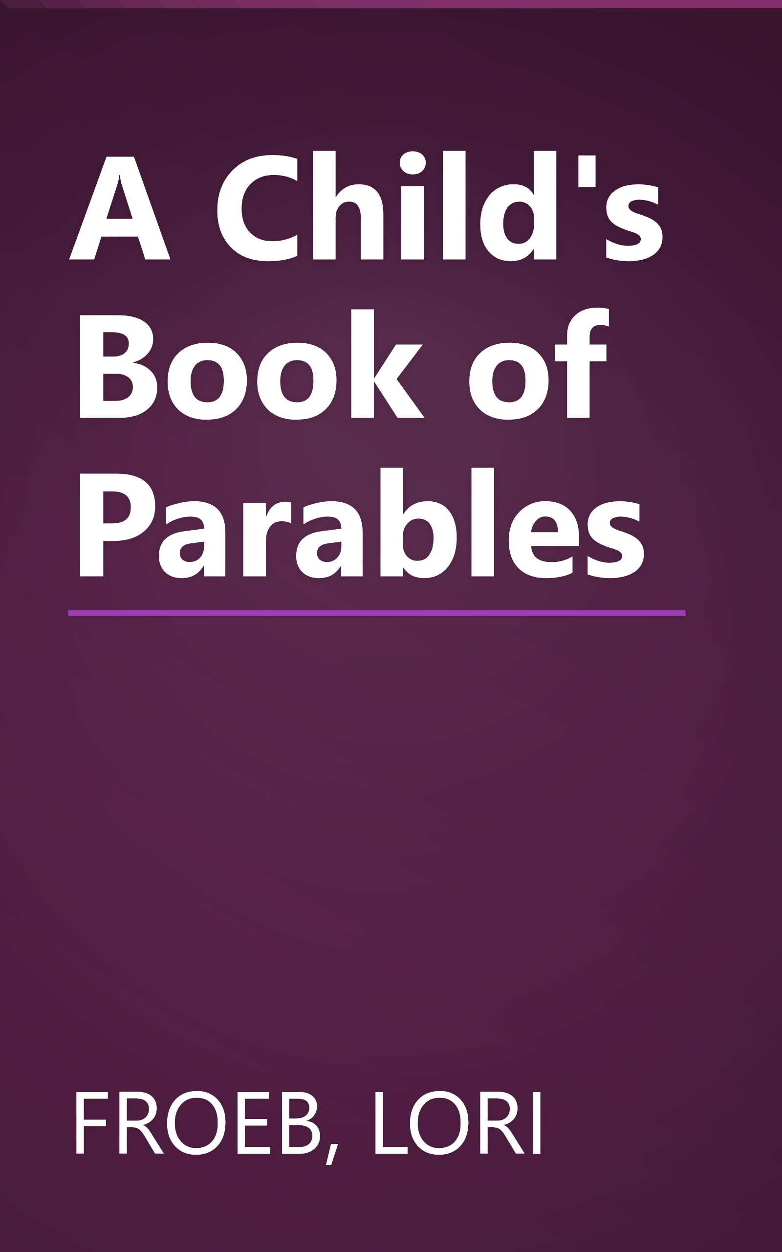 A Child's Book of Parables book cover