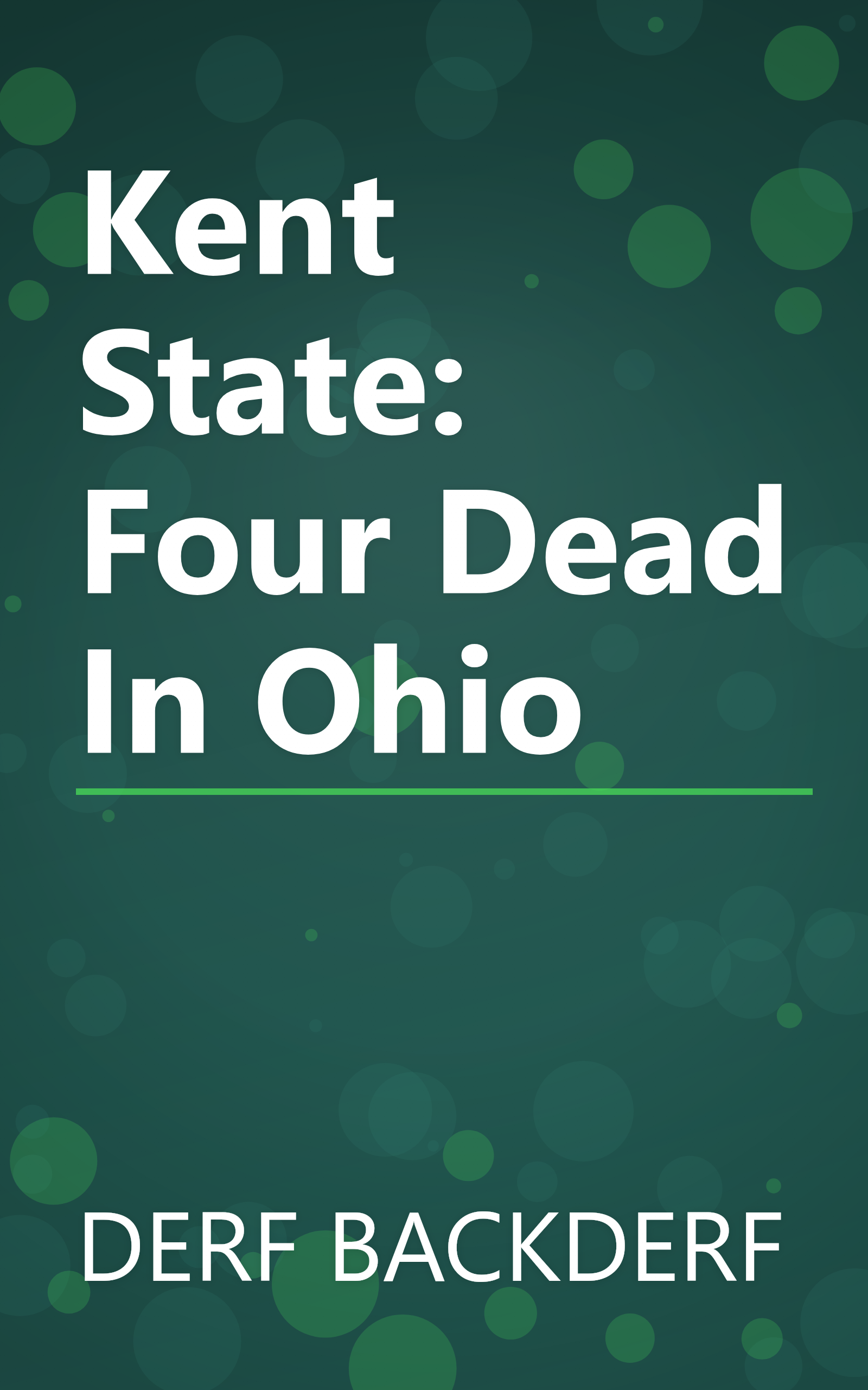 Kent State: Four Dead In Ohio book cover