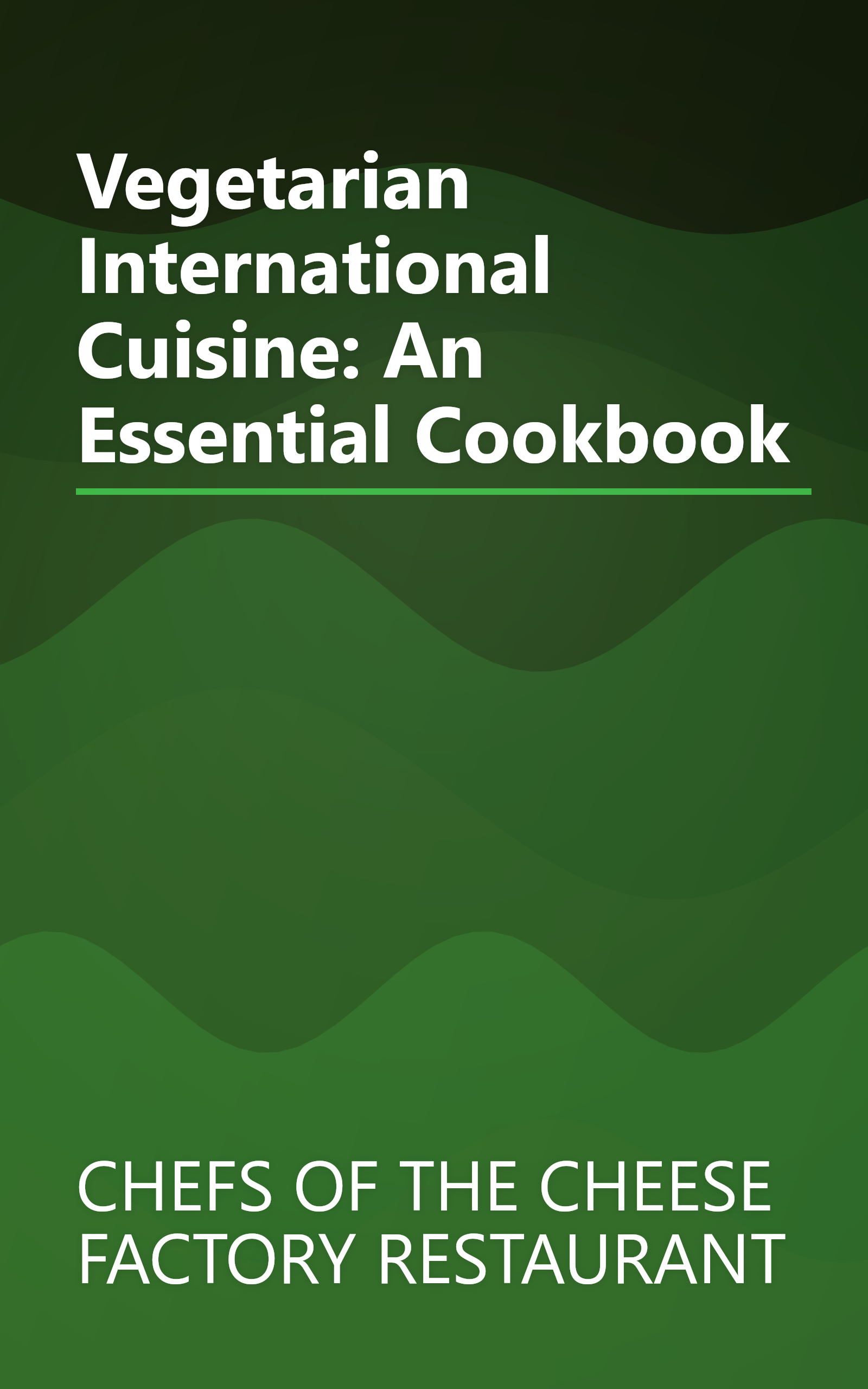Vegetarian International Cuisine: An Essential Cookbook book cover