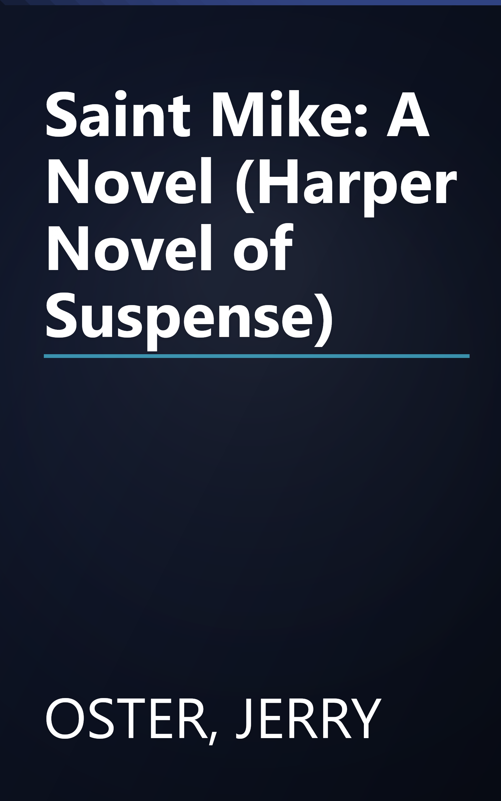 Saint Mike: A Novel (Harper Novel of Suspense) book cover