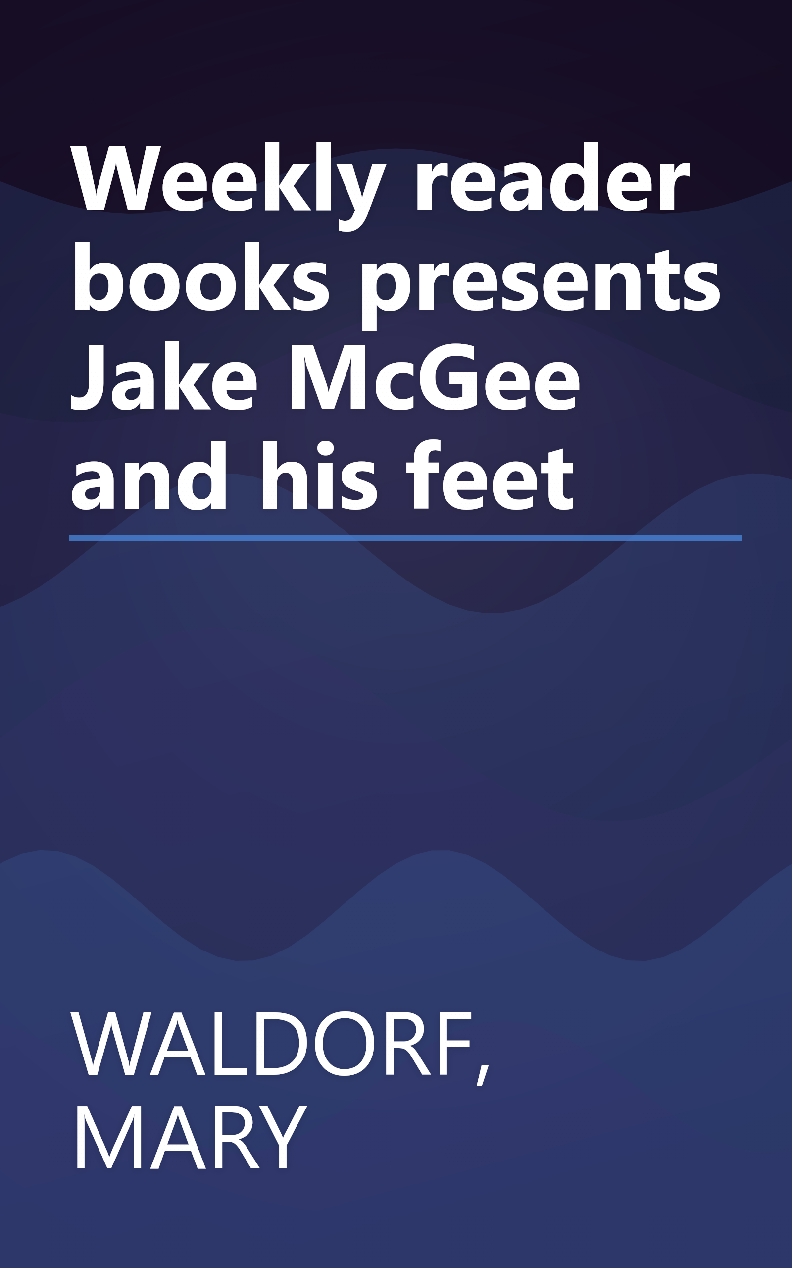 Weekly reader books presents Jake McGee and his feet book cover