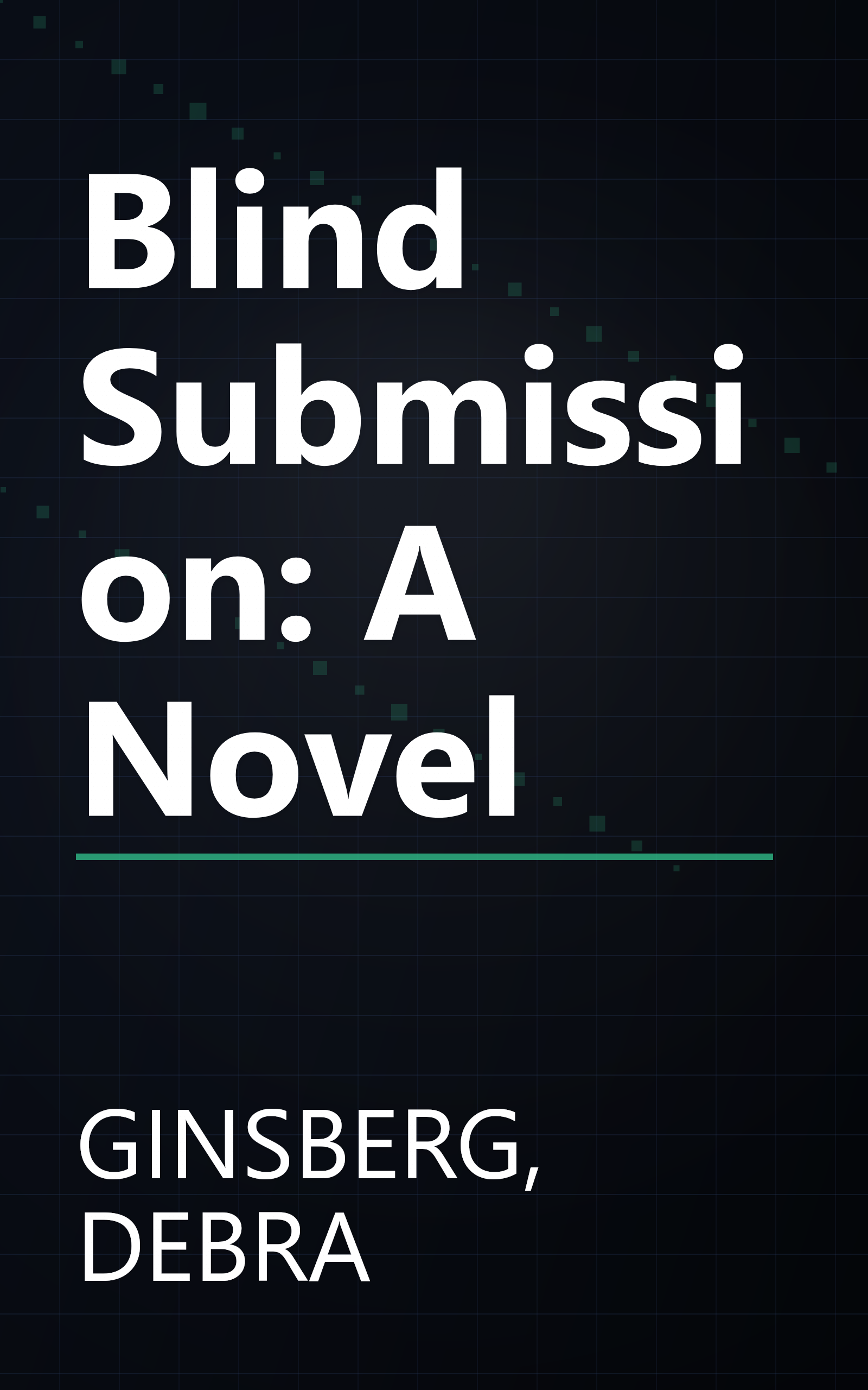 Blind Submission: A Novel book cover