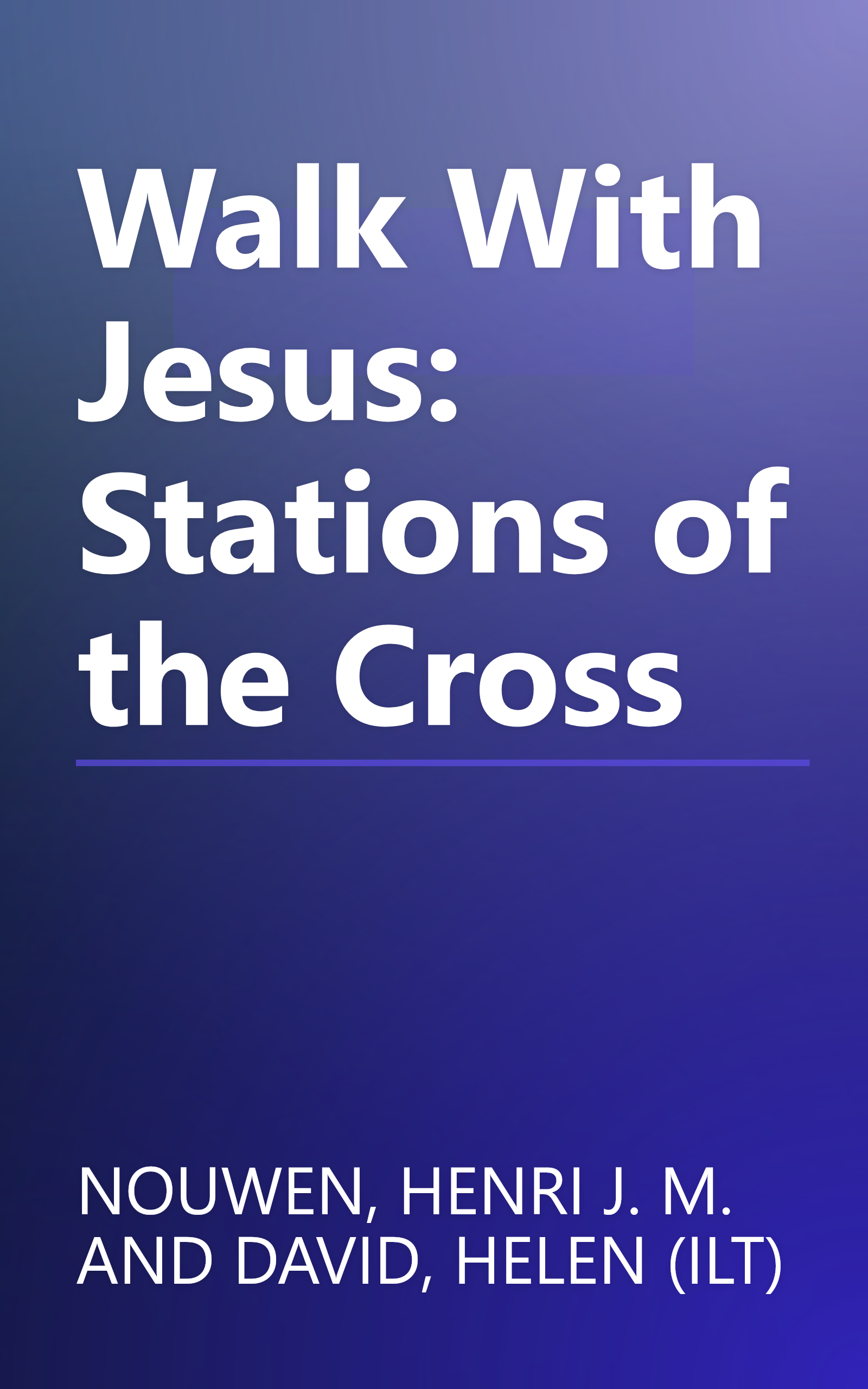 Walk With Jesus: Stations of the Cross book cover