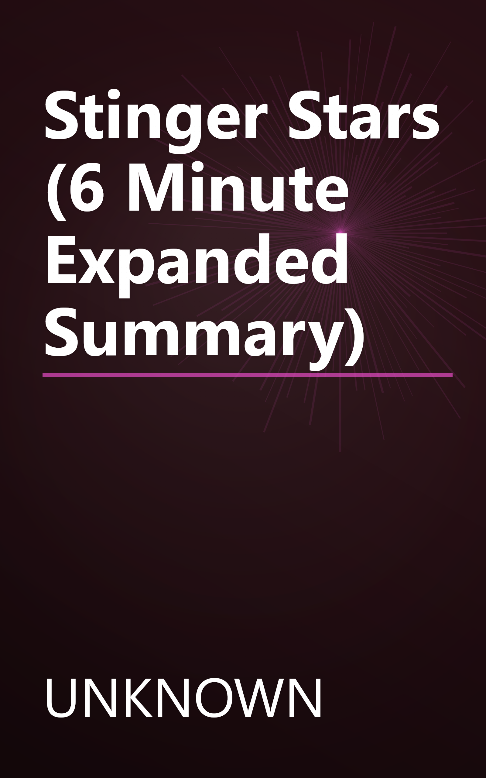 Stinger Stars (6 Minute   Expanded Summary) book cover
