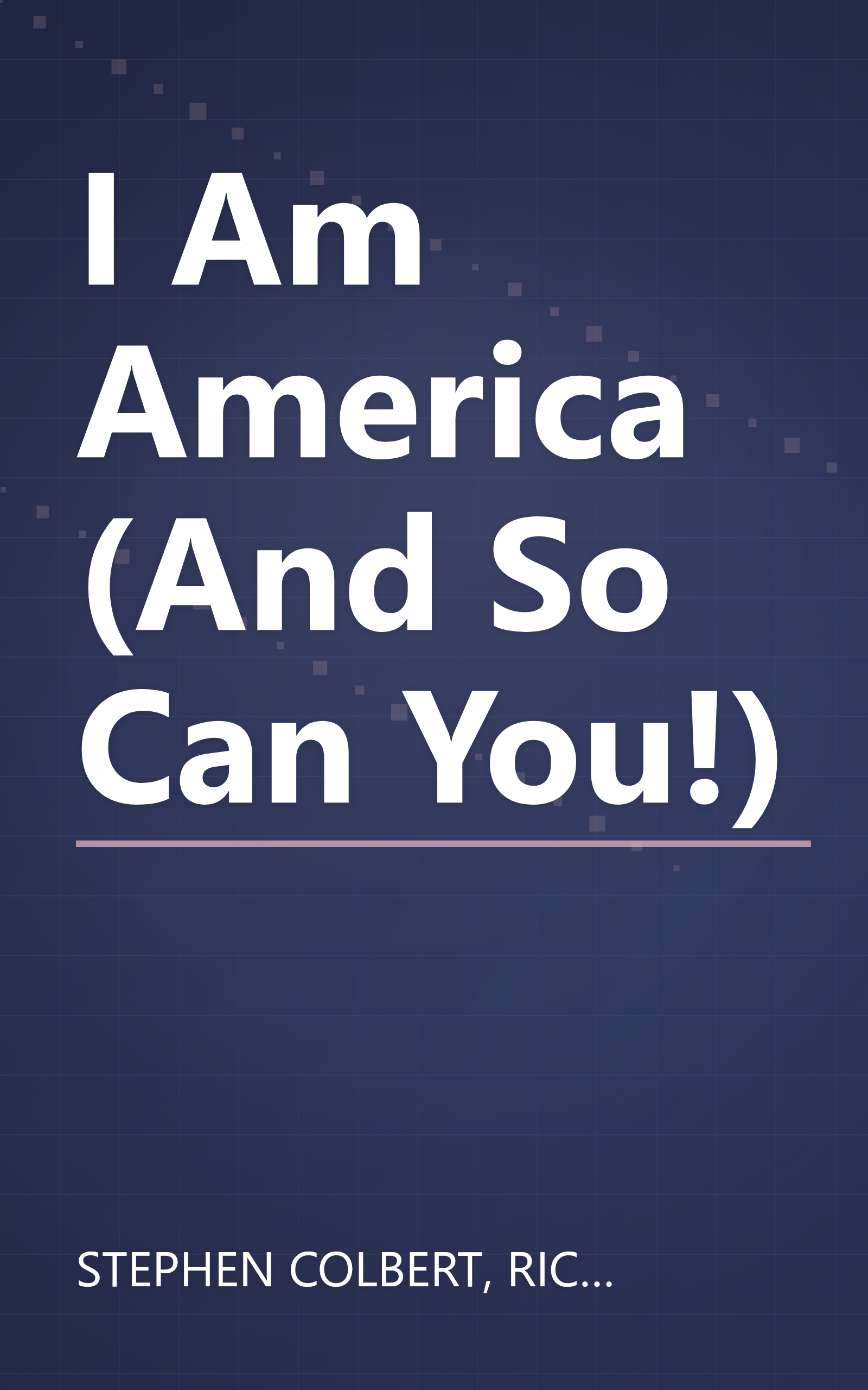 I Am America (And So Can You!) book cover