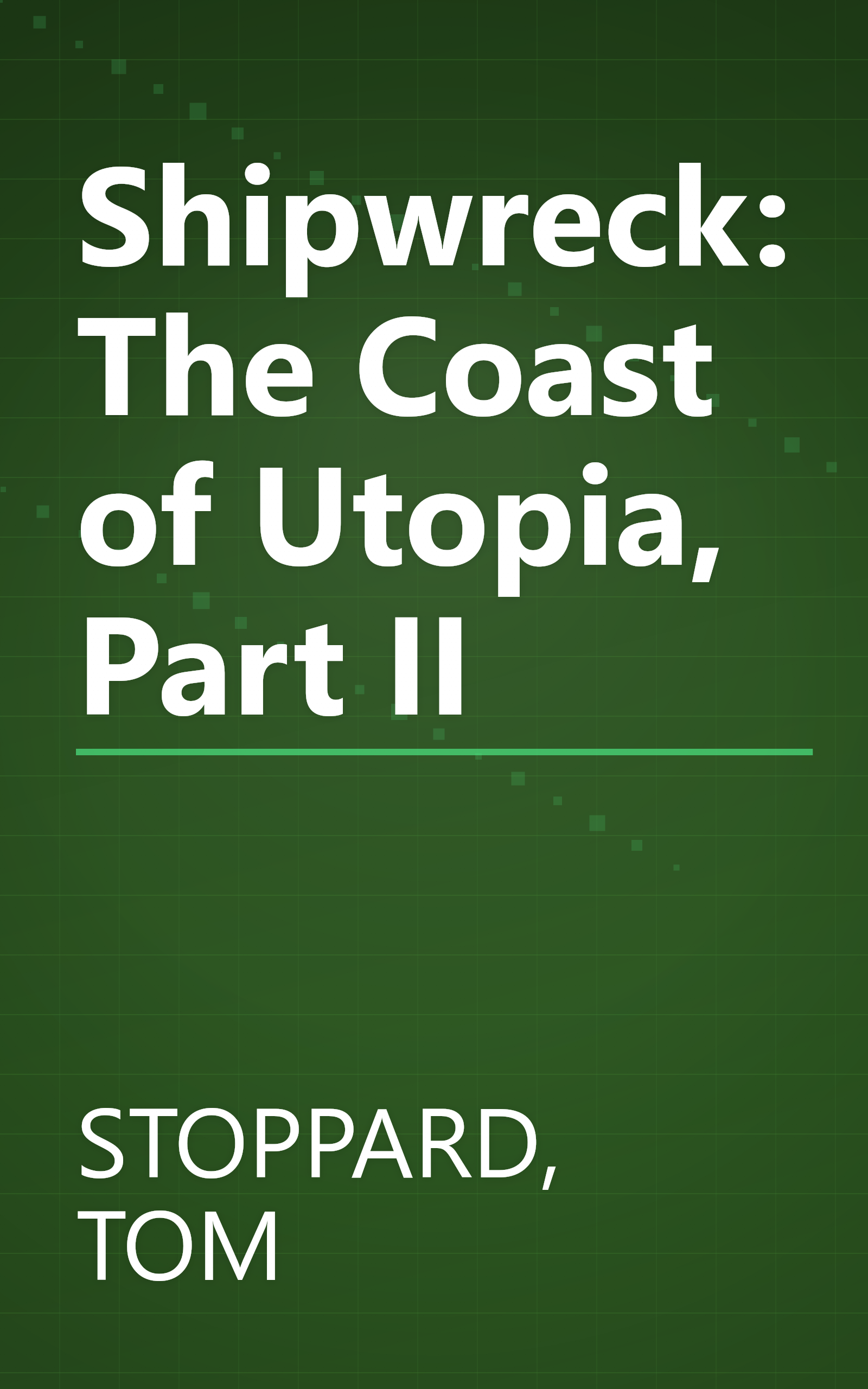 Shipwreck: The Coast of Utopia, Part II book cover