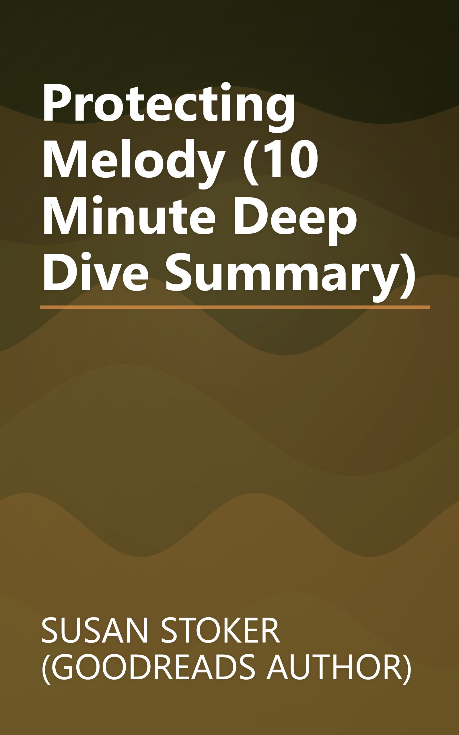 Protecting Melody (10 Minute   Deep Dive Summary) book cover