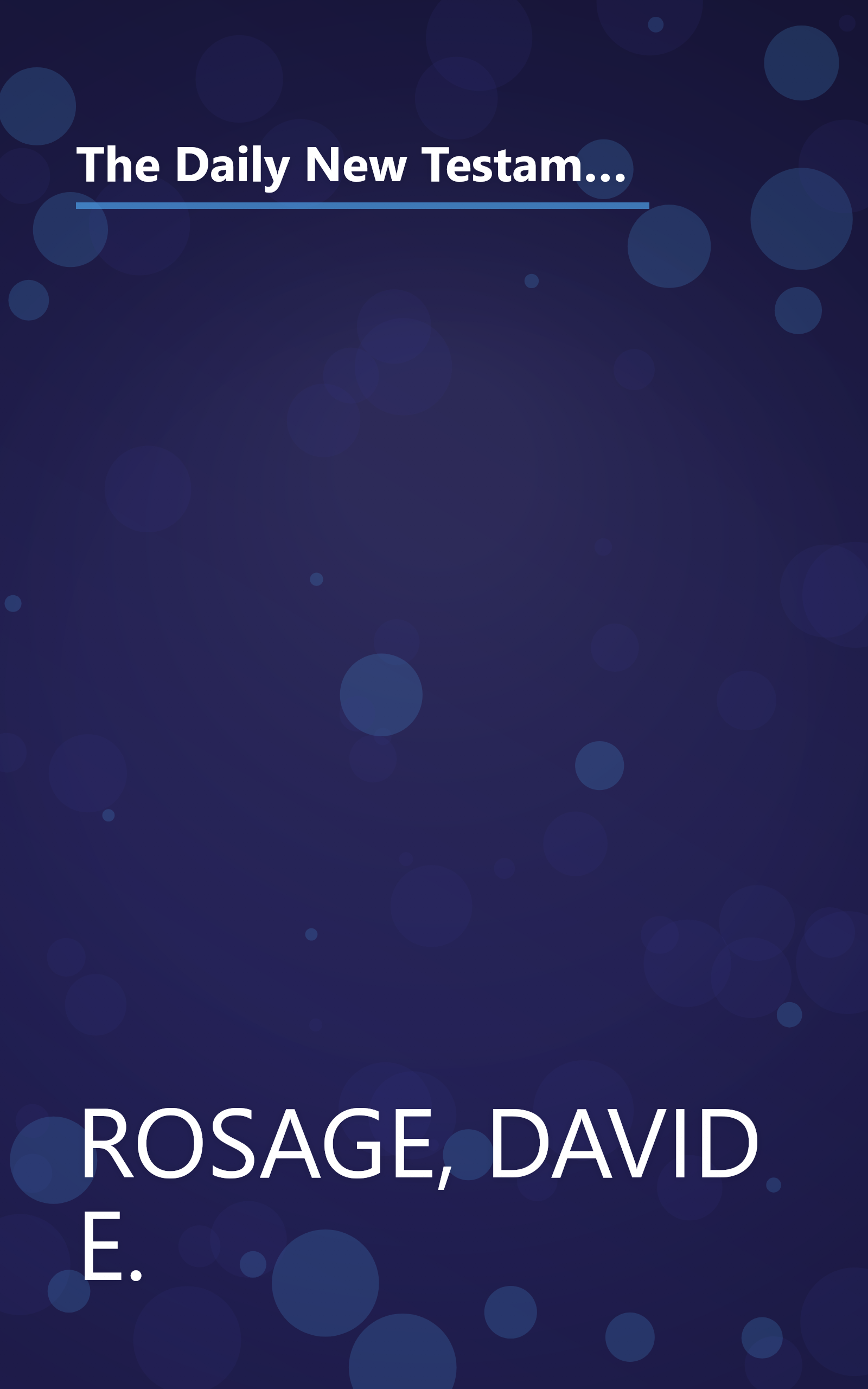 The Daily New Testament With Psalms and Proverbs: 365 Daily Readings Form the New Translation of the New American Bible book cover