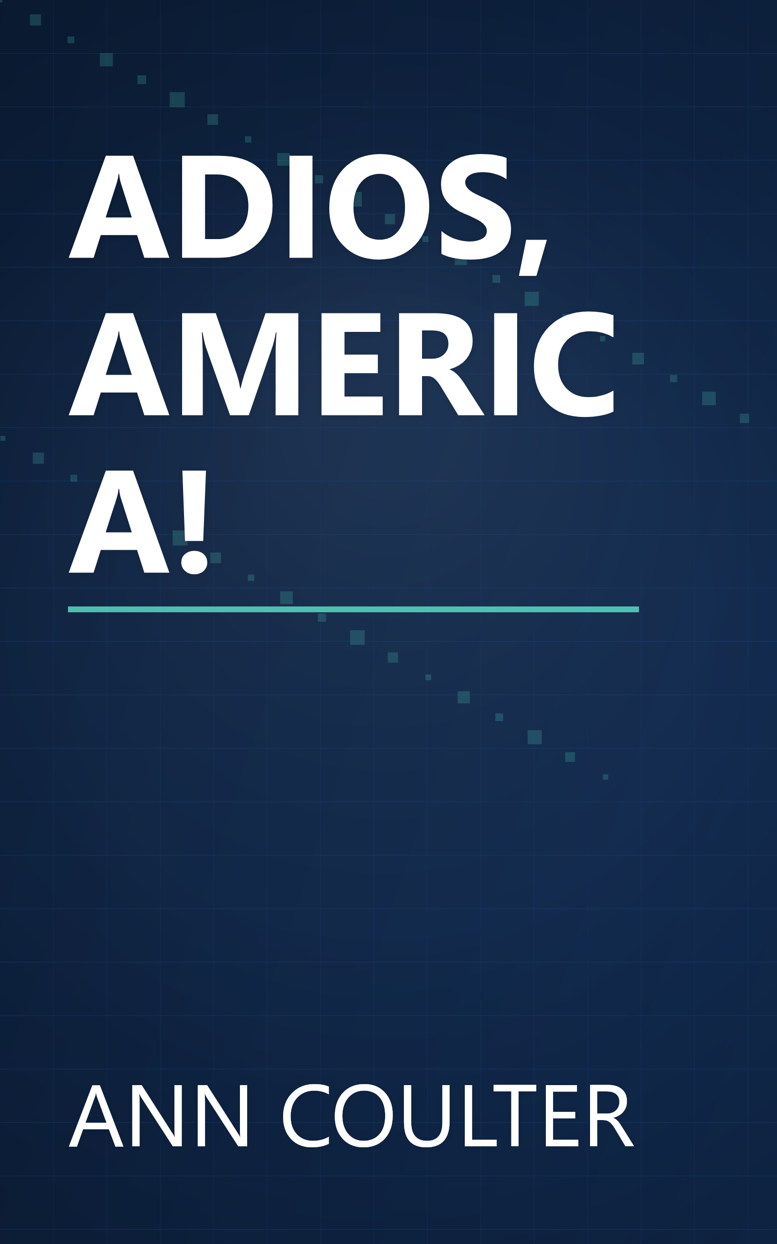 ADIOS, AMERICA! book cover