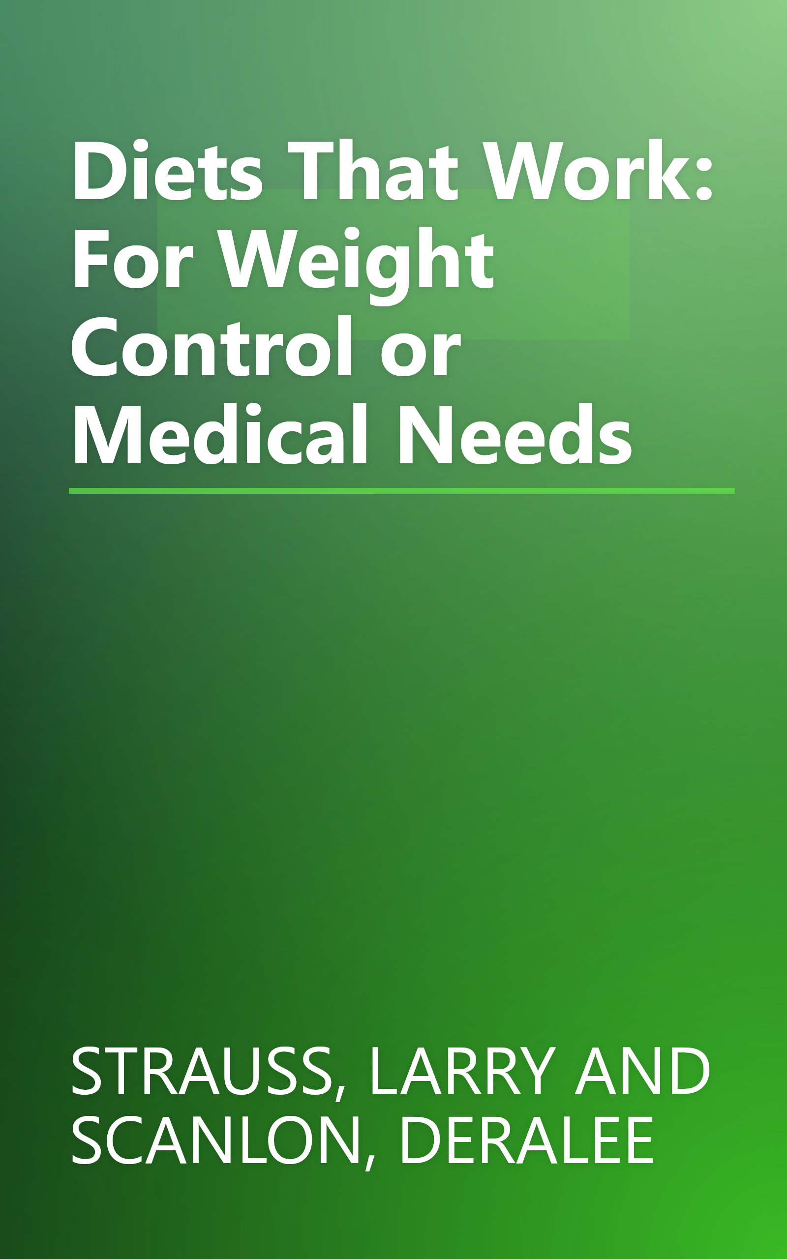 Diets That Work: For Weight Control or Medical Needs book cover