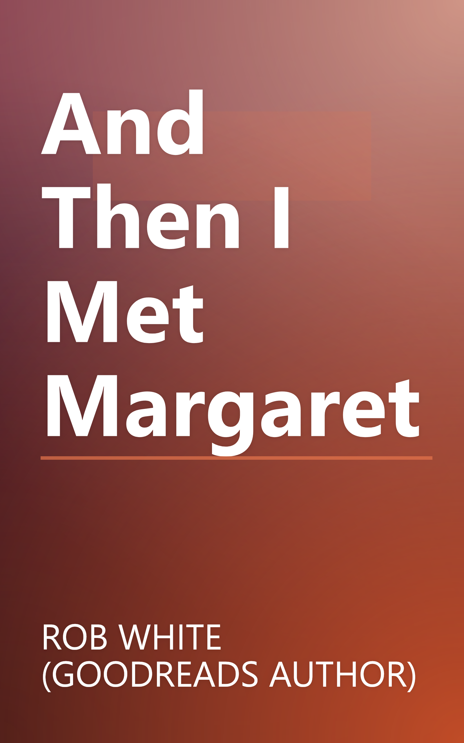 And Then I Met Margaret book cover