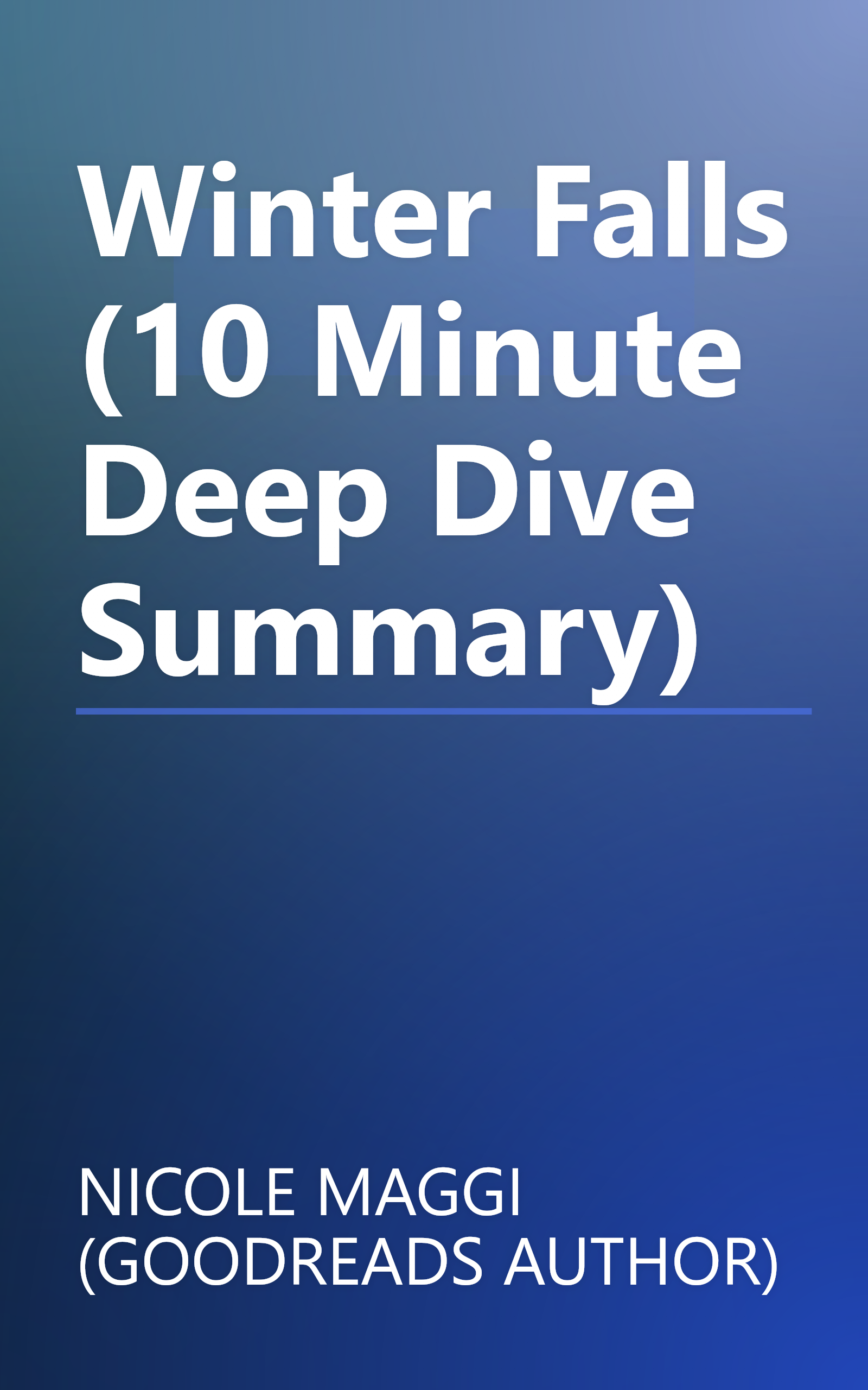 Winter Falls (10 Minute   Deep Dive Summary) book cover