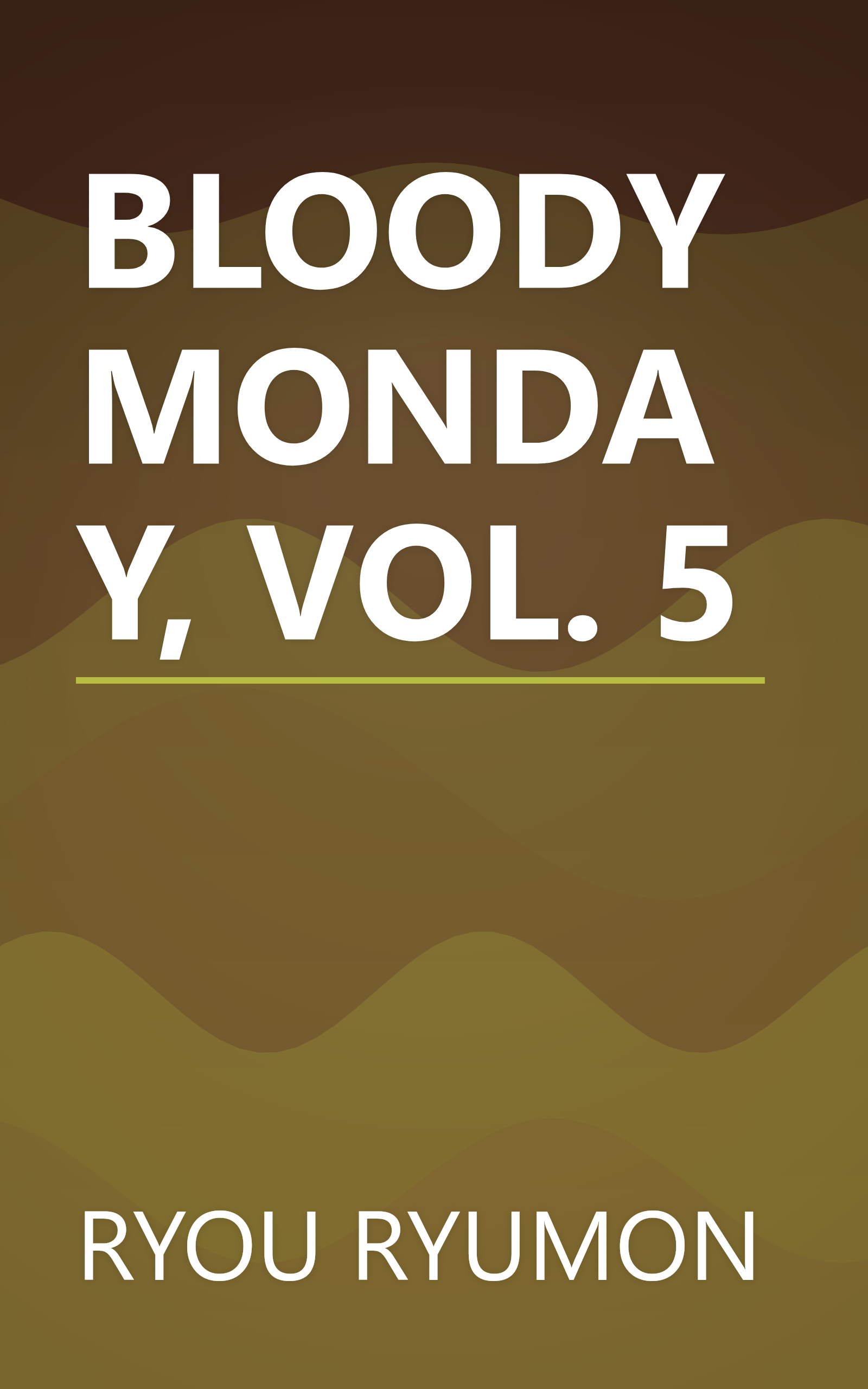 BLOODY MONDAY, VOL. 5 book cover