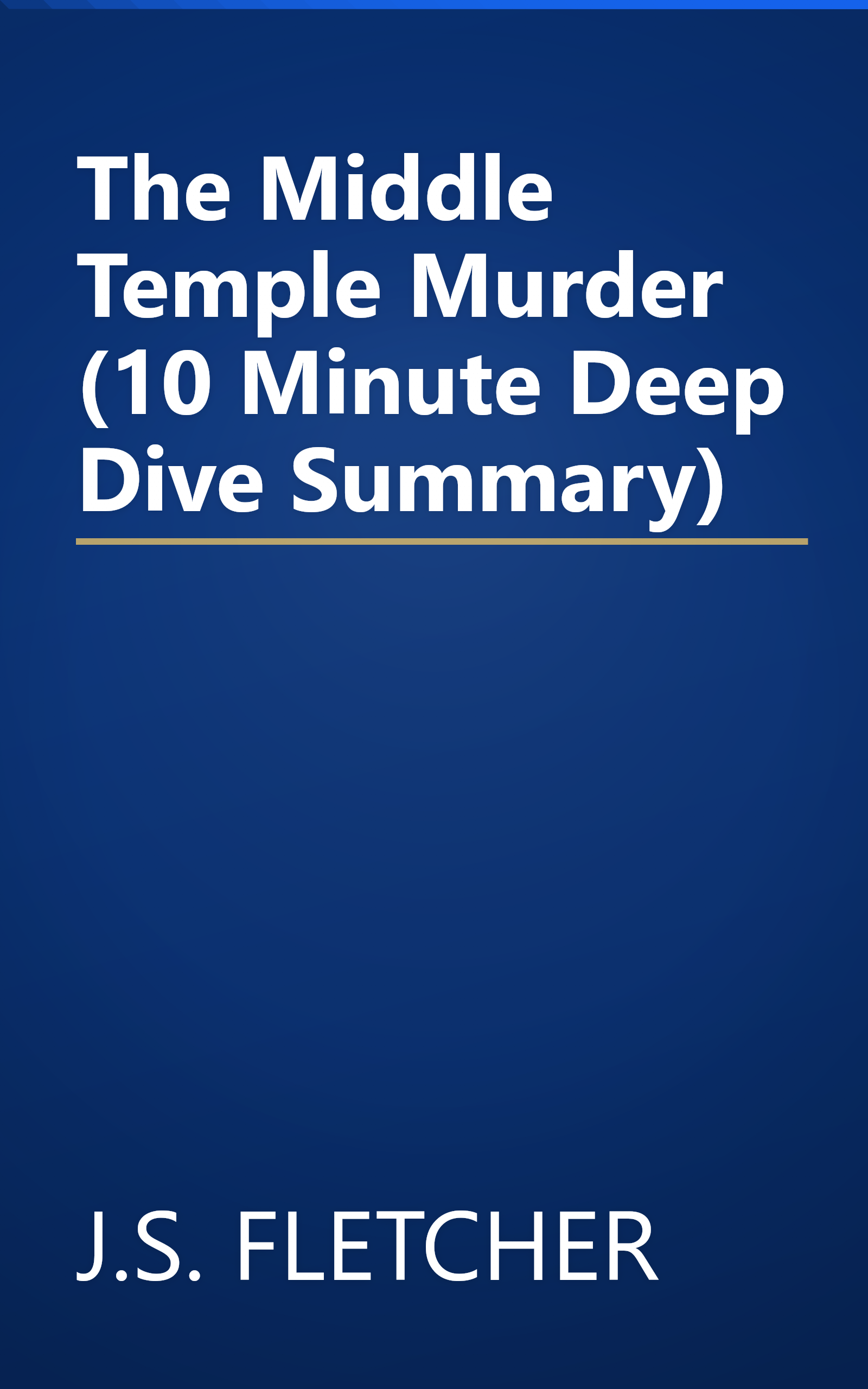 The Middle Temple Murder (10 Minute   Deep Dive Summary) book cover