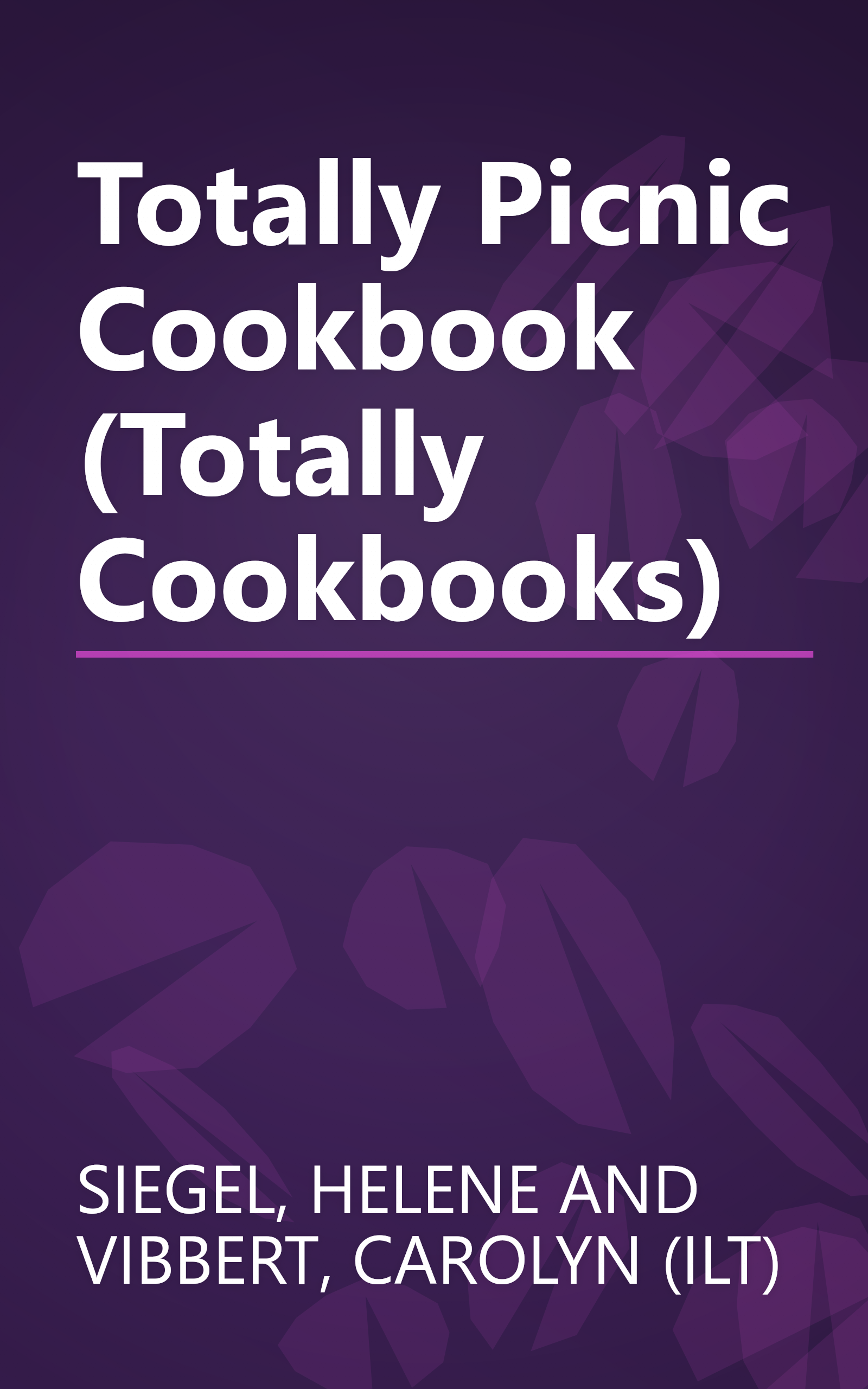 Totally Picnic Cookbook (Totally Cookbooks) book cover