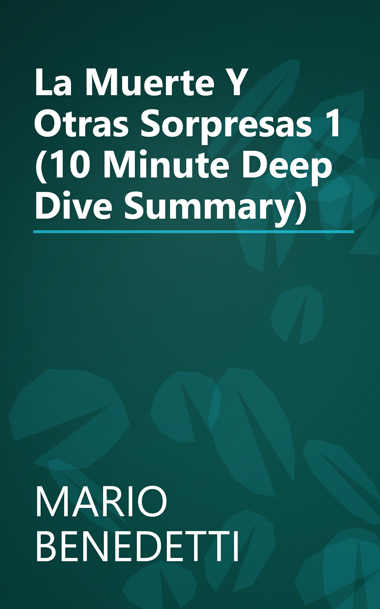 La Muerte Y Otras Sorpresas 1 (10 Minute   Deep Dive Summary) book cover