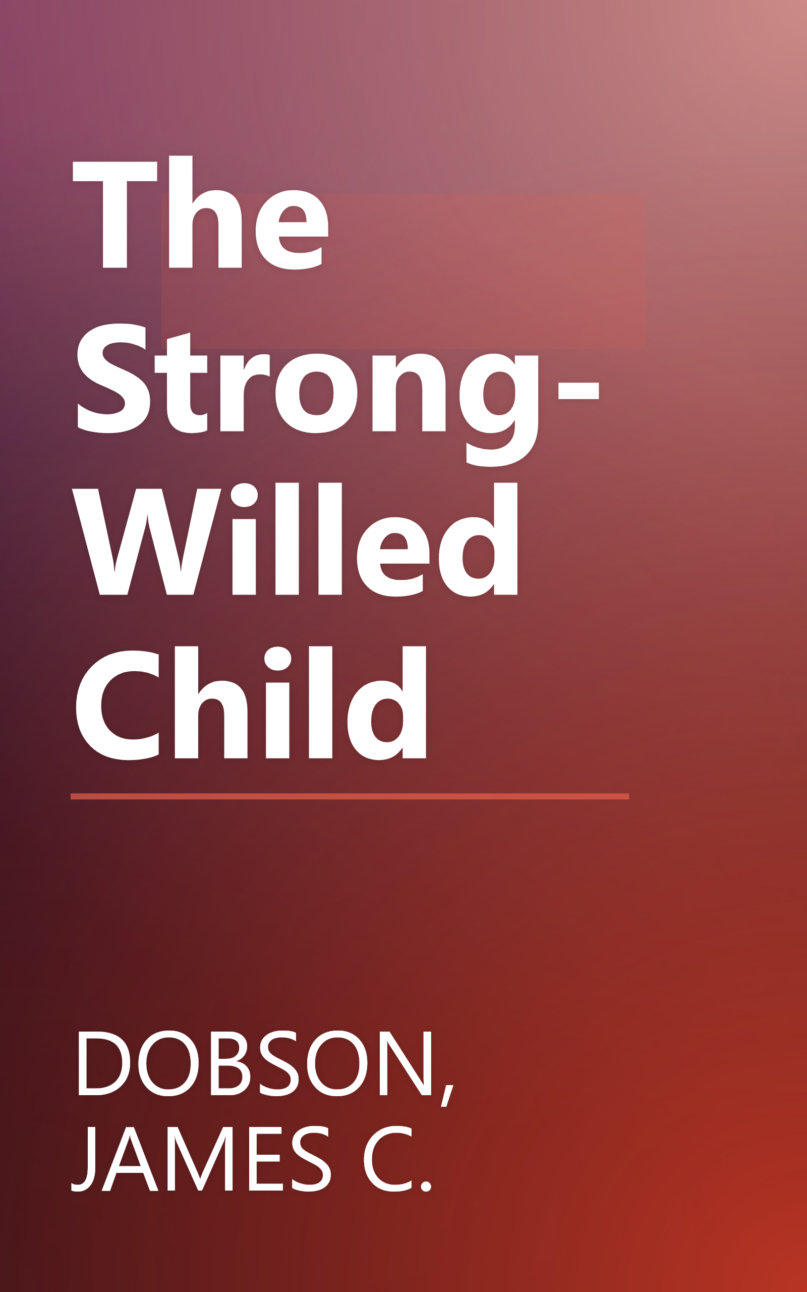 The Strong-Willed Child book cover