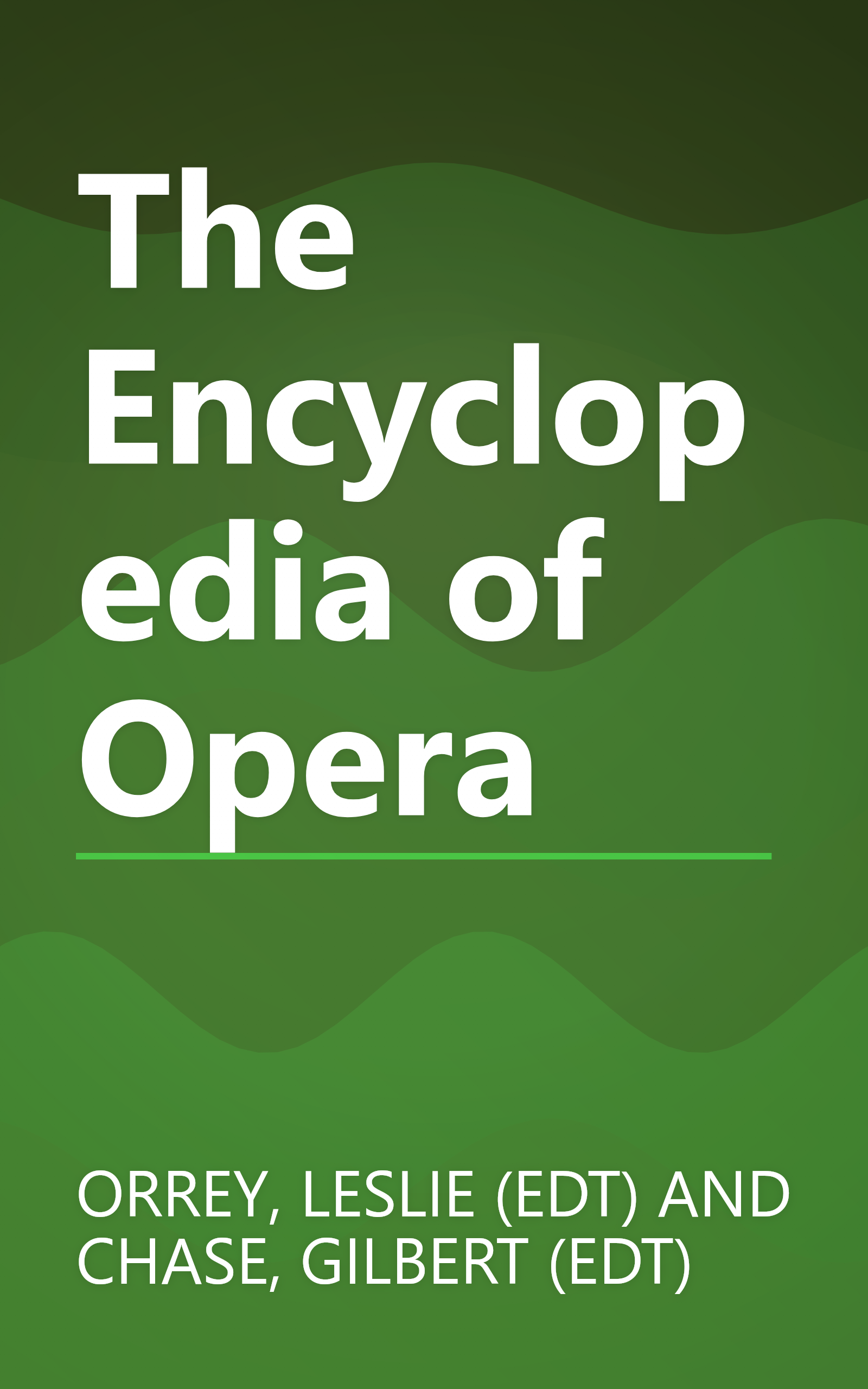 The Encyclopedia of Opera book cover