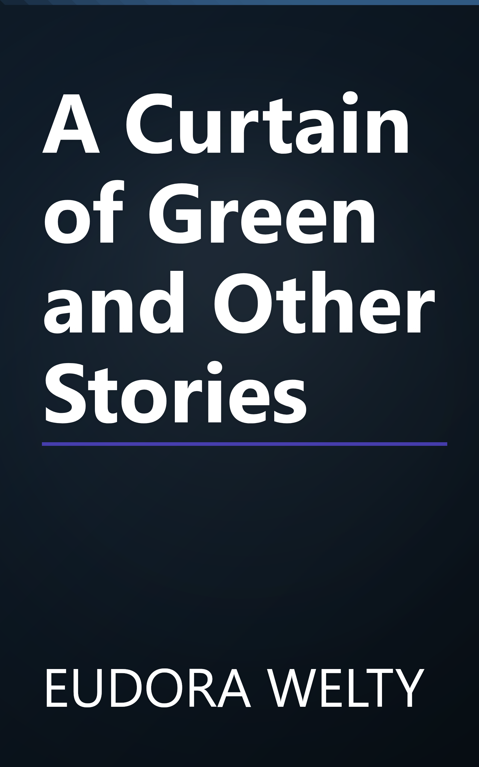 A Curtain of Green and Other Stories book cover