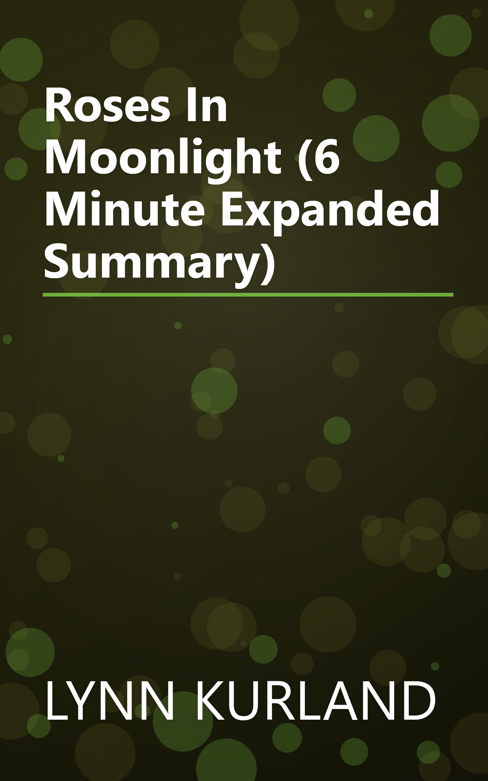 Roses In Moonlight (6 Minute   Expanded Summary) book cover