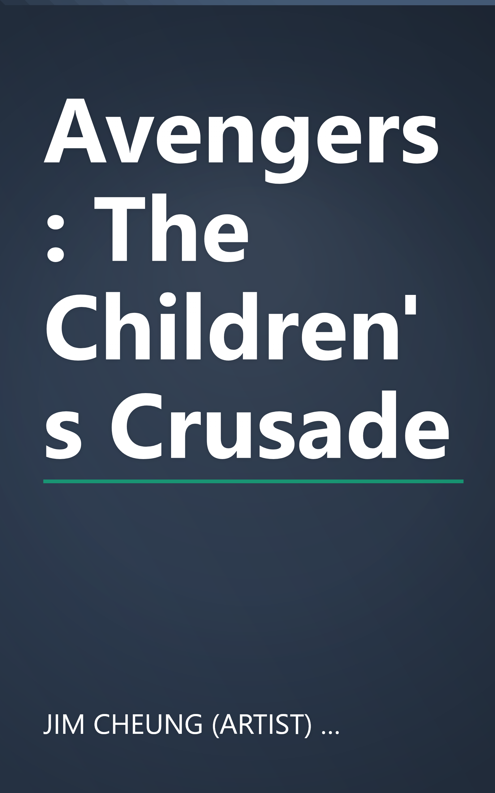 Avengers: The Children's Crusade book cover