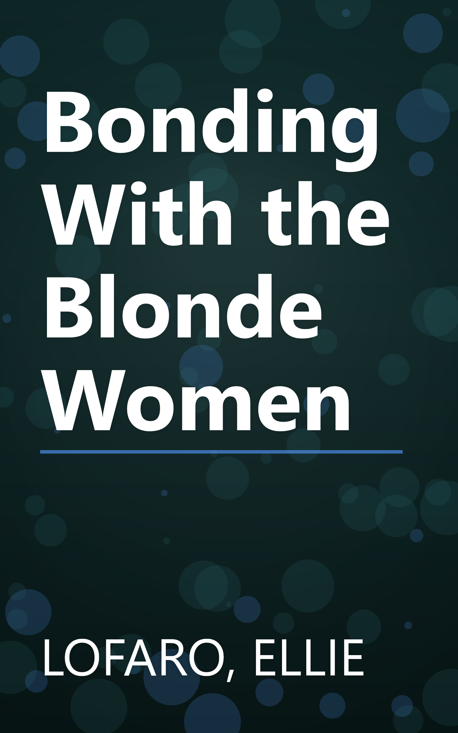 Bonding With the Blonde Women book cover