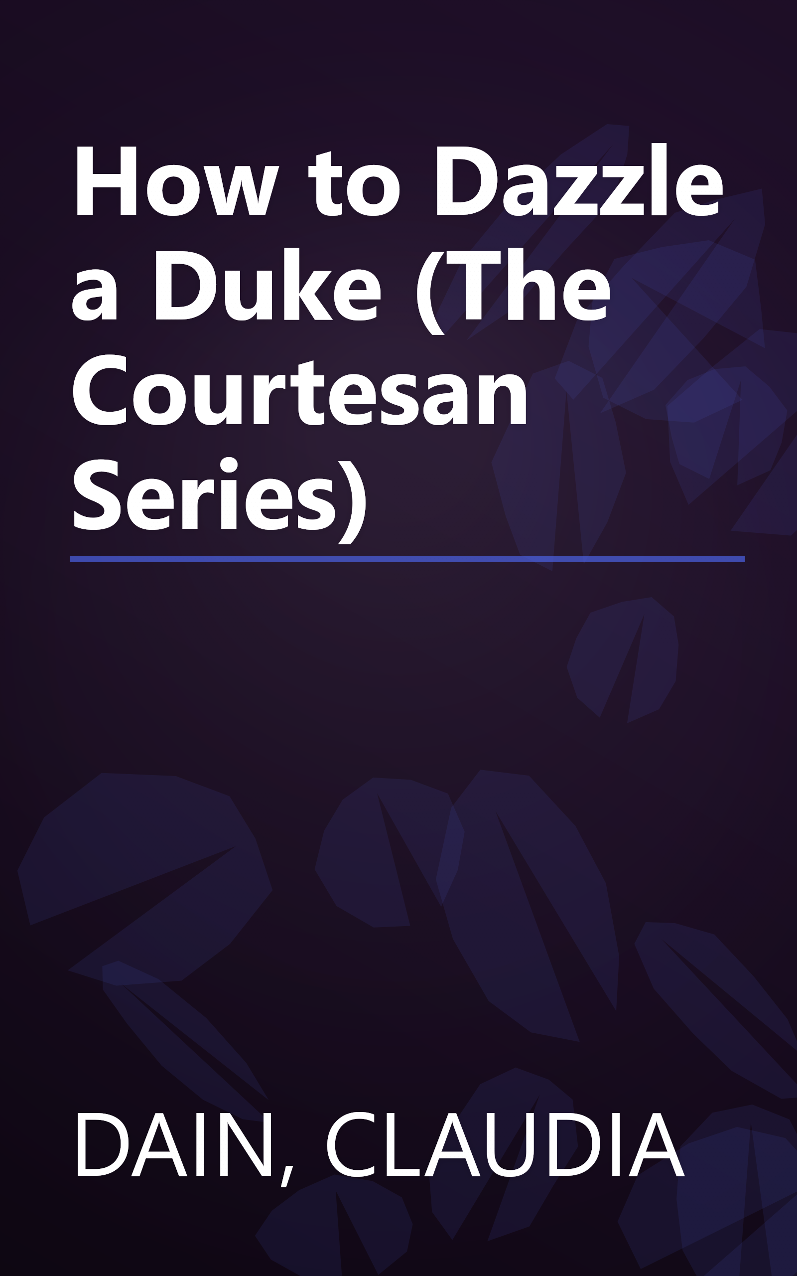 How to Dazzle a Duke (The Courtesan Series) book cover