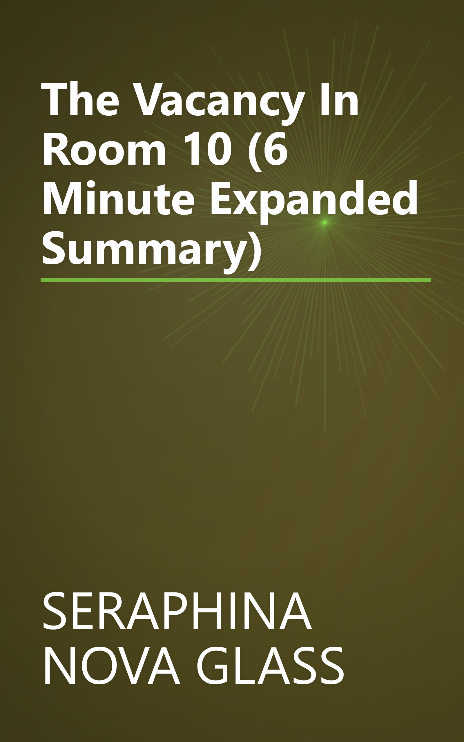 The Vacancy In Room 10 (6 Minute   Expanded Summary) book cover