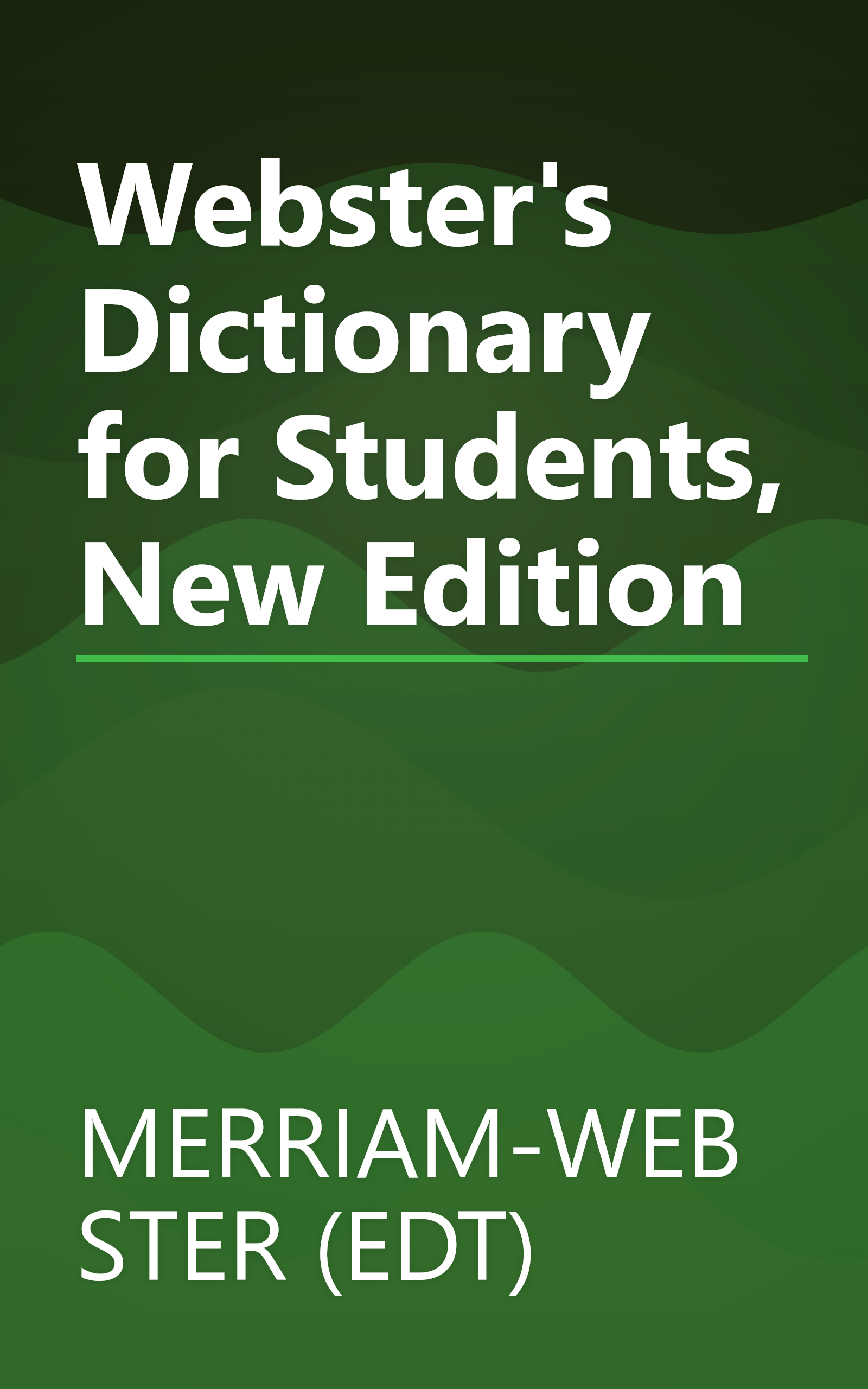 Webster's Dictionary for Students, New Edition book cover
