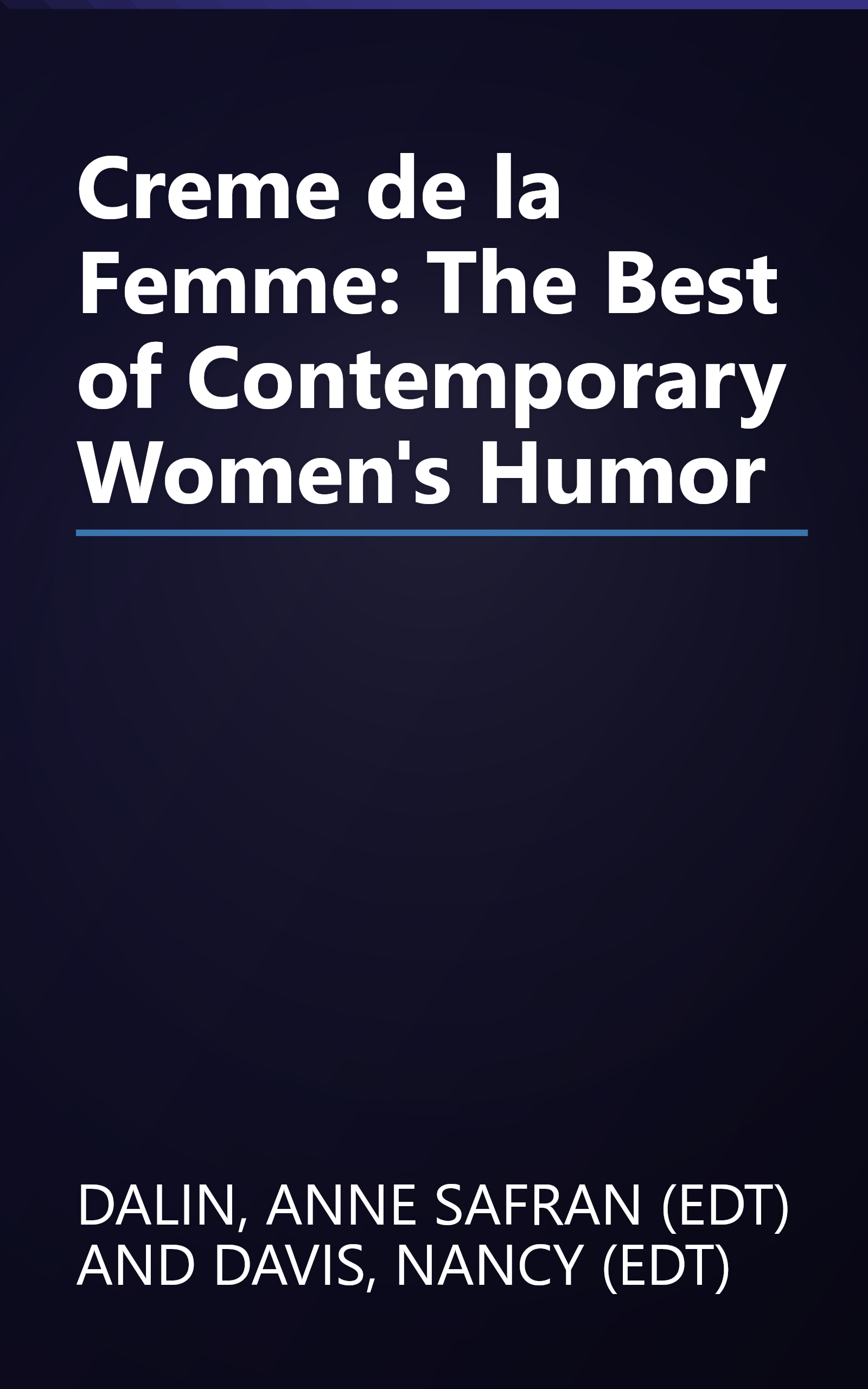 Creme de la Femme: The Best of Contemporary Women's Humor book cover