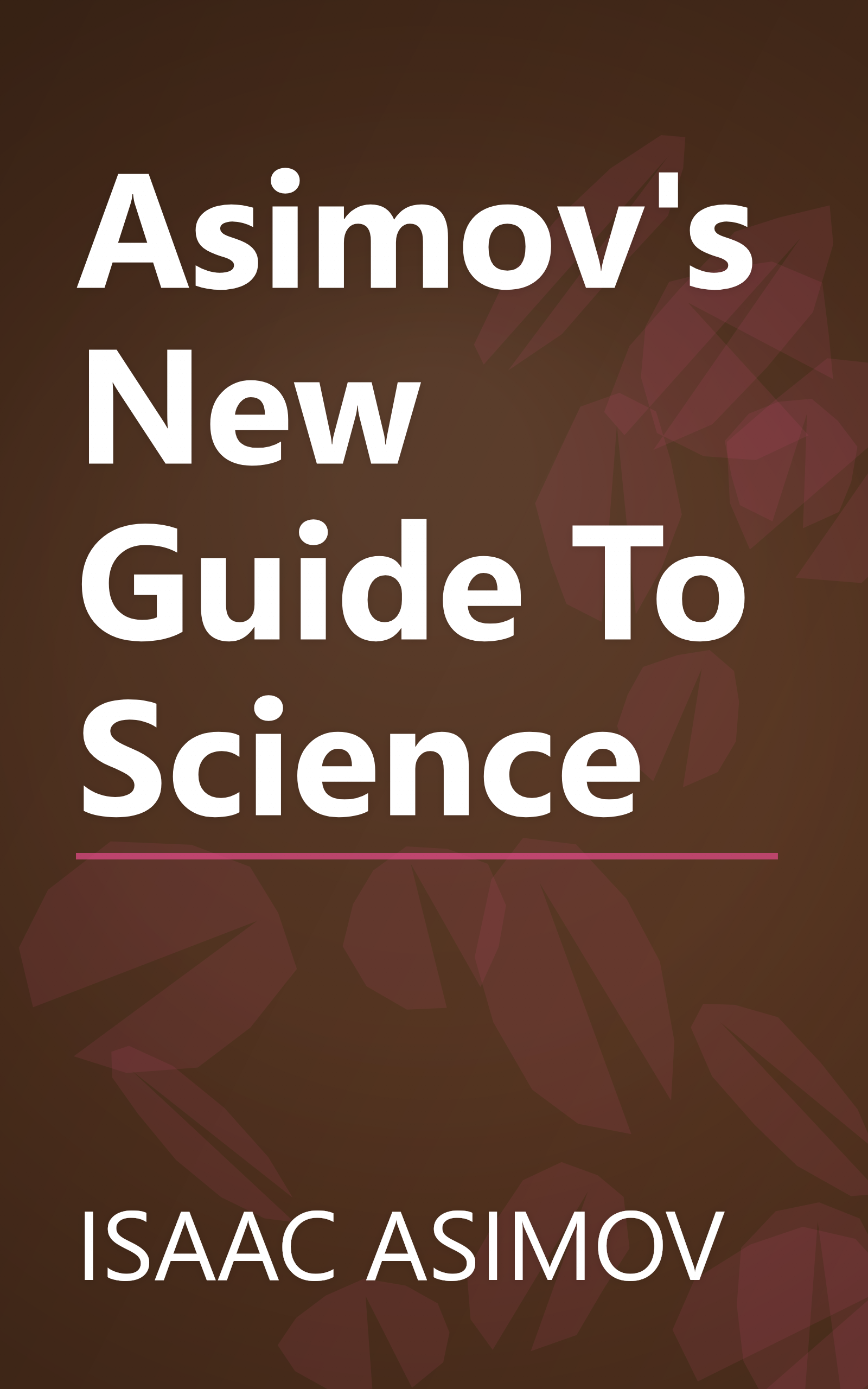 Asimov's New Guide To Science book cover