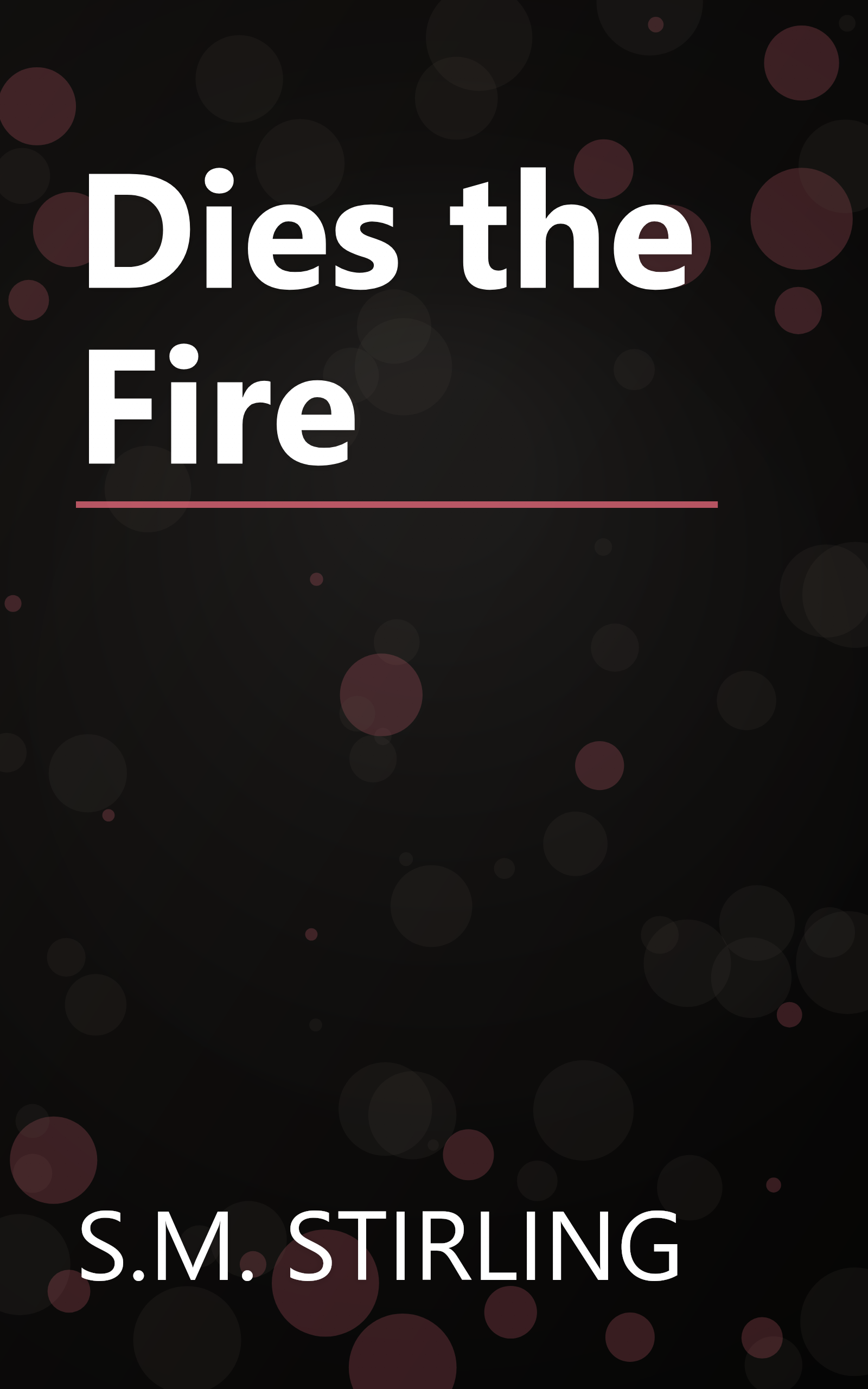 Dies the Fire book cover