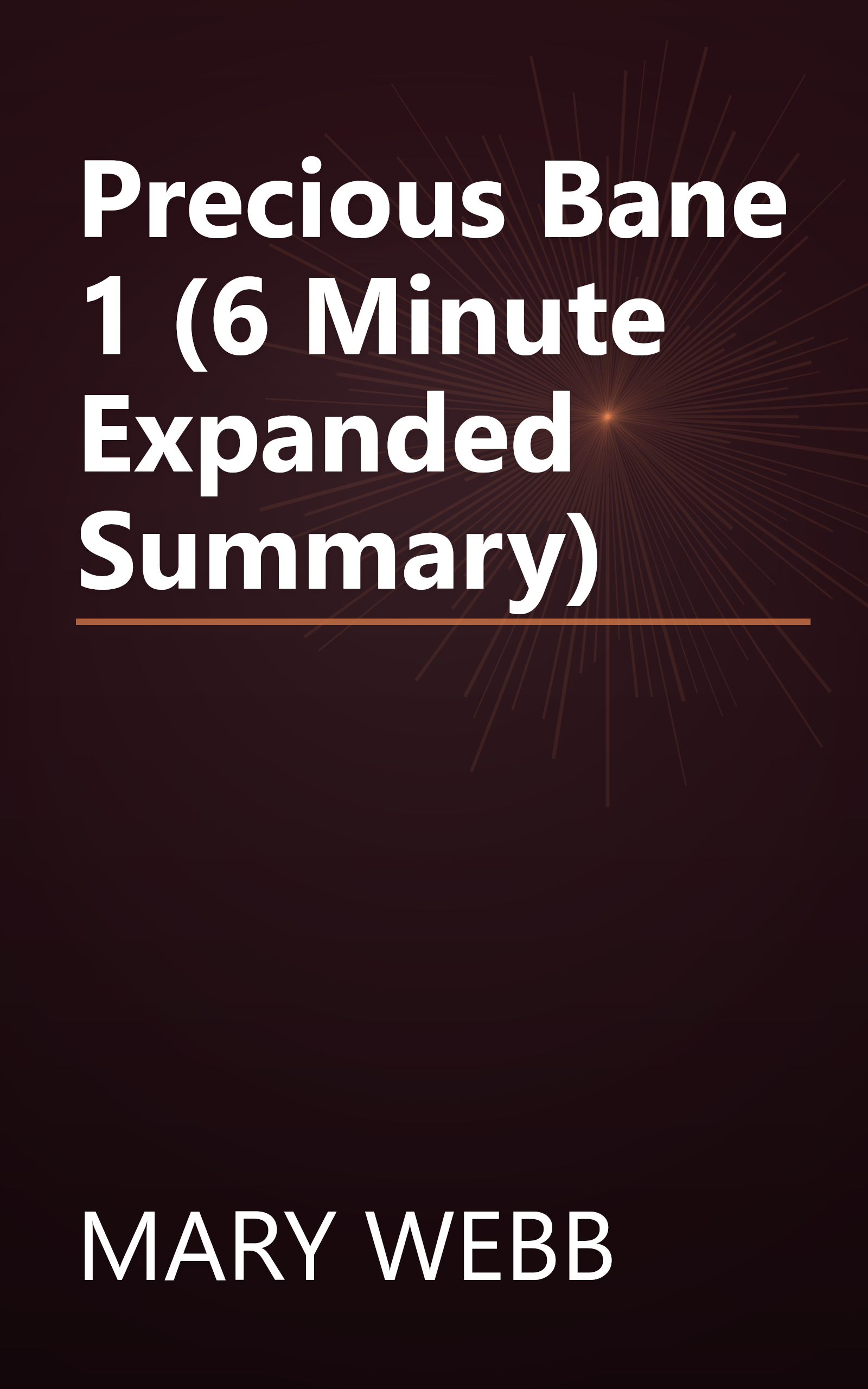 Precious Bane 1 (6 Minute   Expanded Summary) book cover
