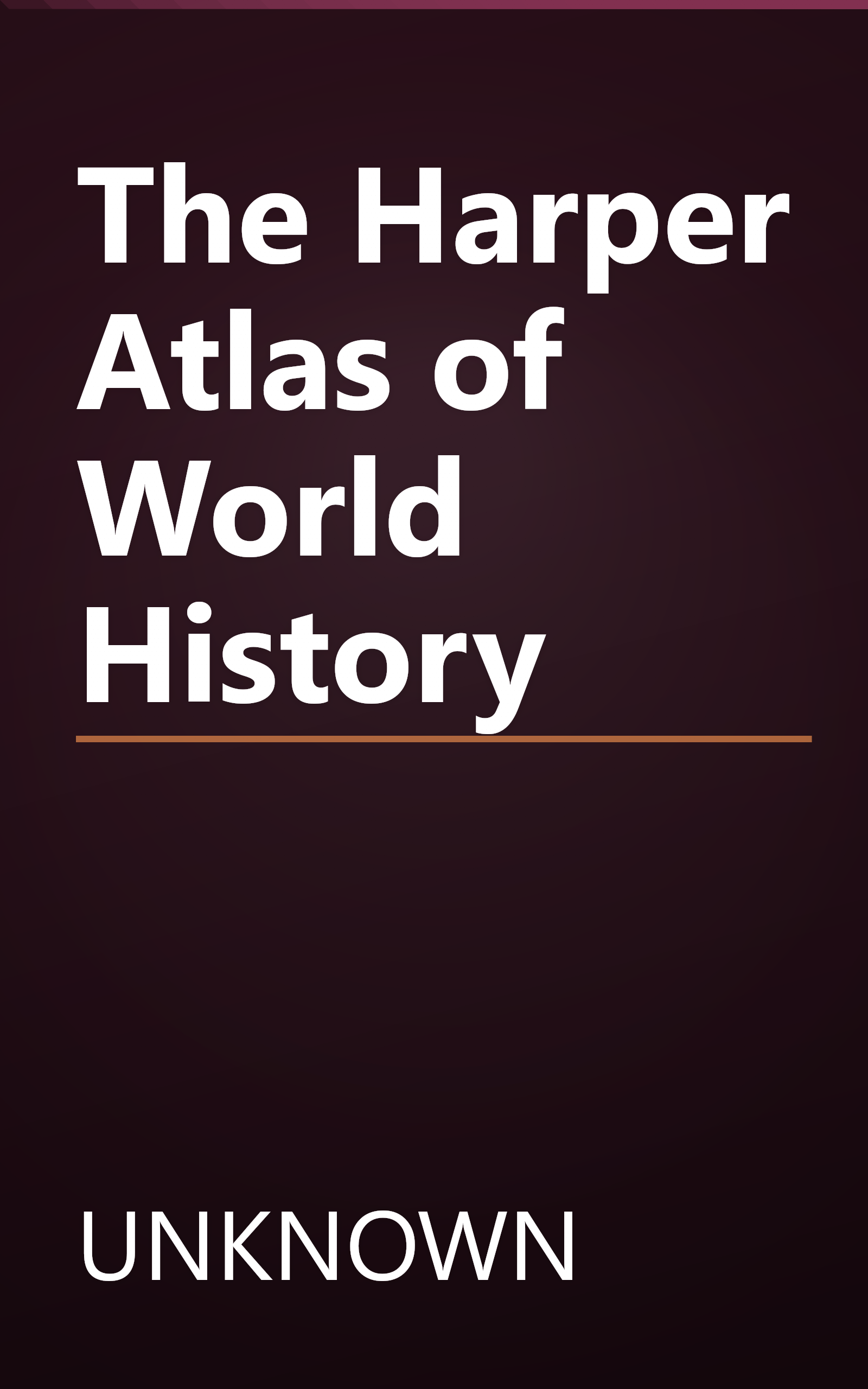 The Harper Atlas of World History book cover