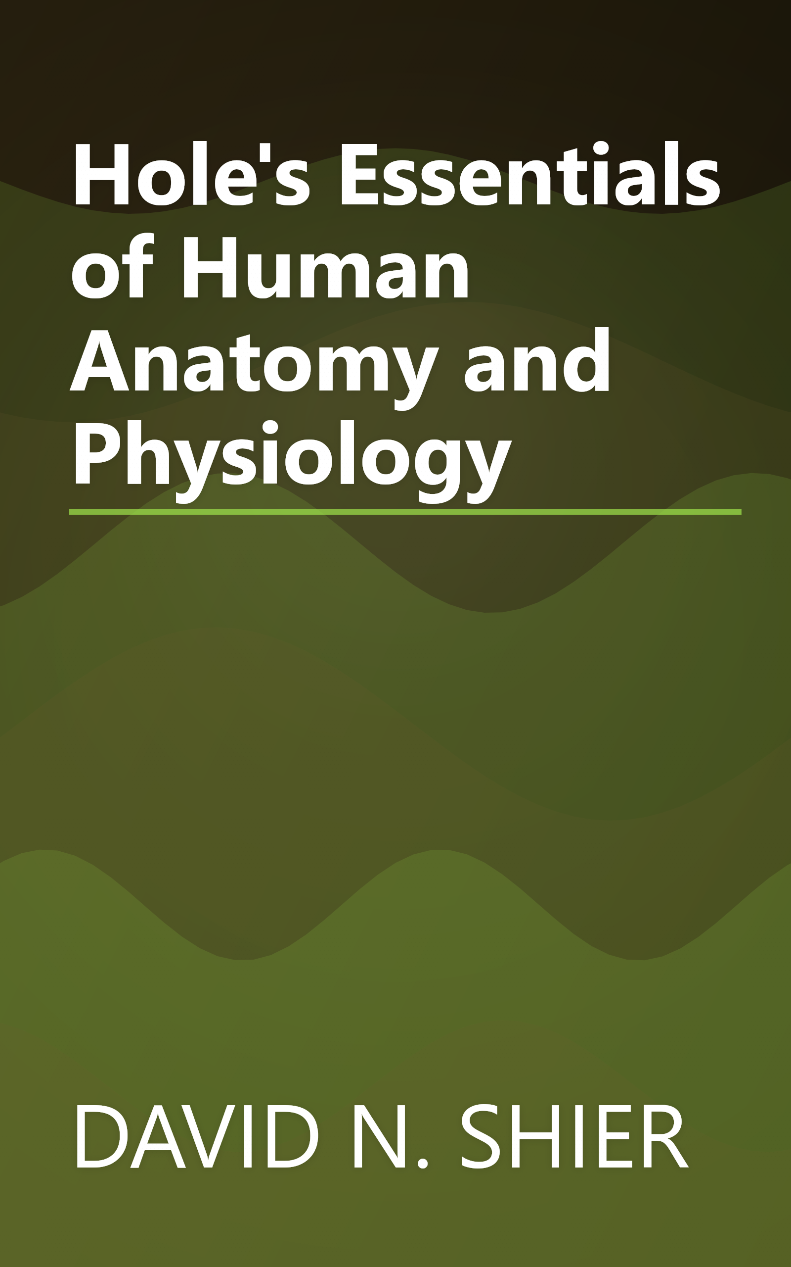 Hole's Essentials of Human Anatomy and Physiology book cover