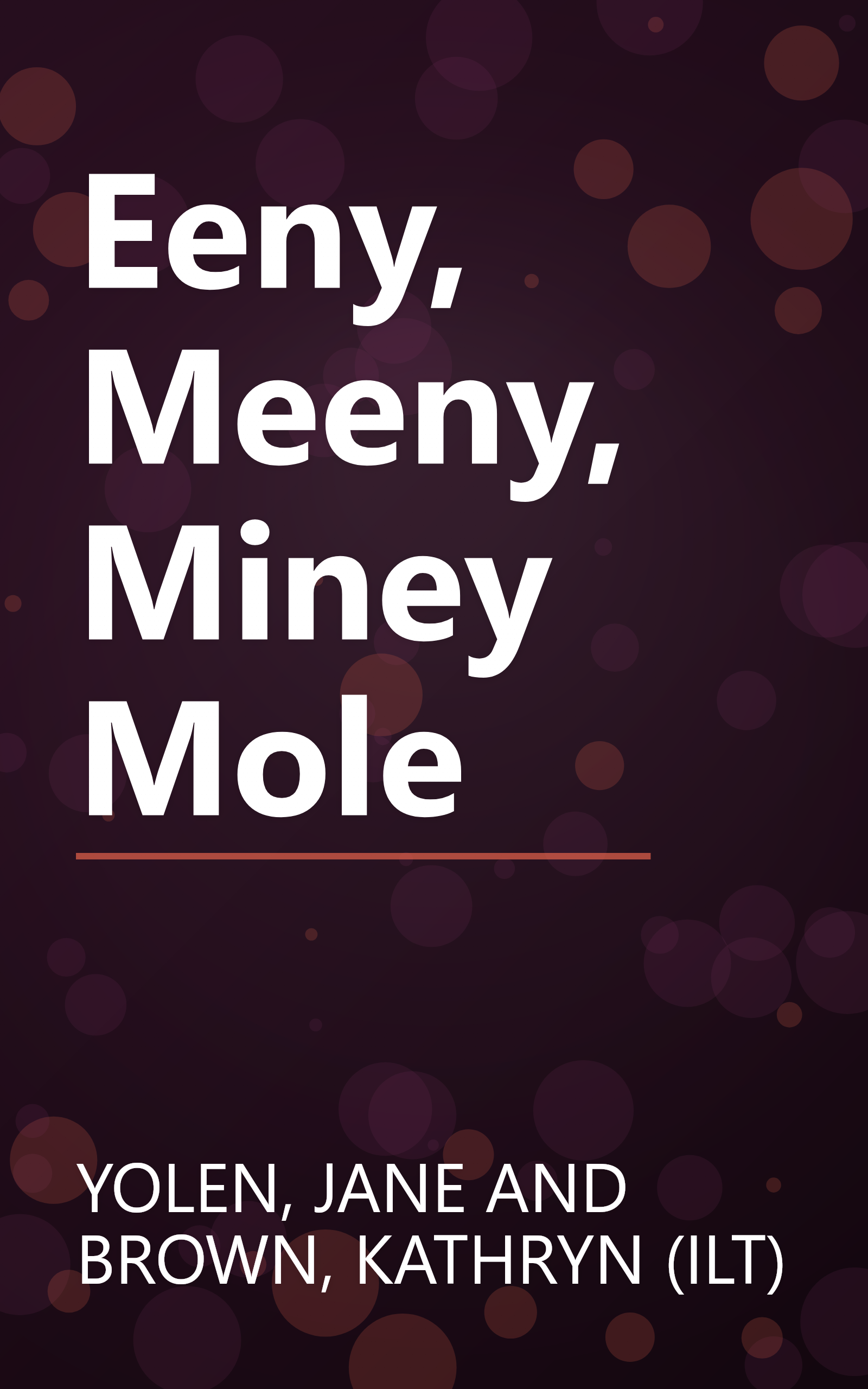 Eeny, Meeny, Miney Mole book cover