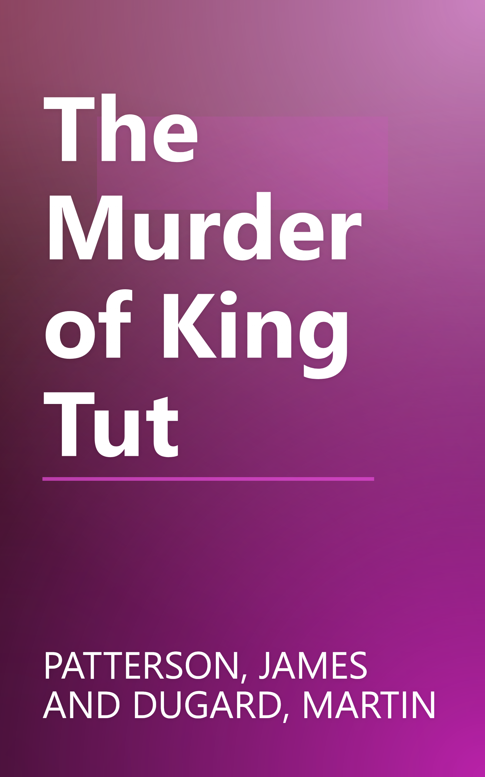 The Murder of King Tut book cover