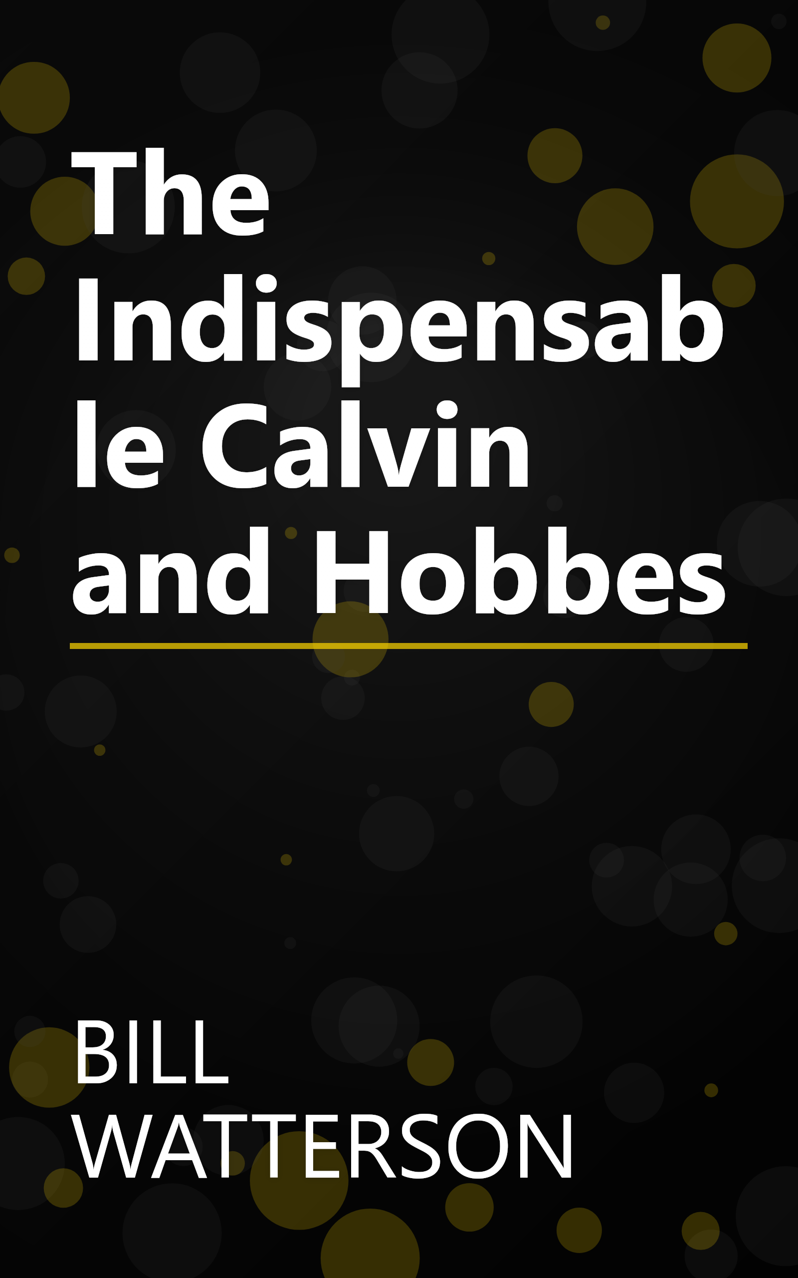 The Indispensable Calvin and Hobbes book cover