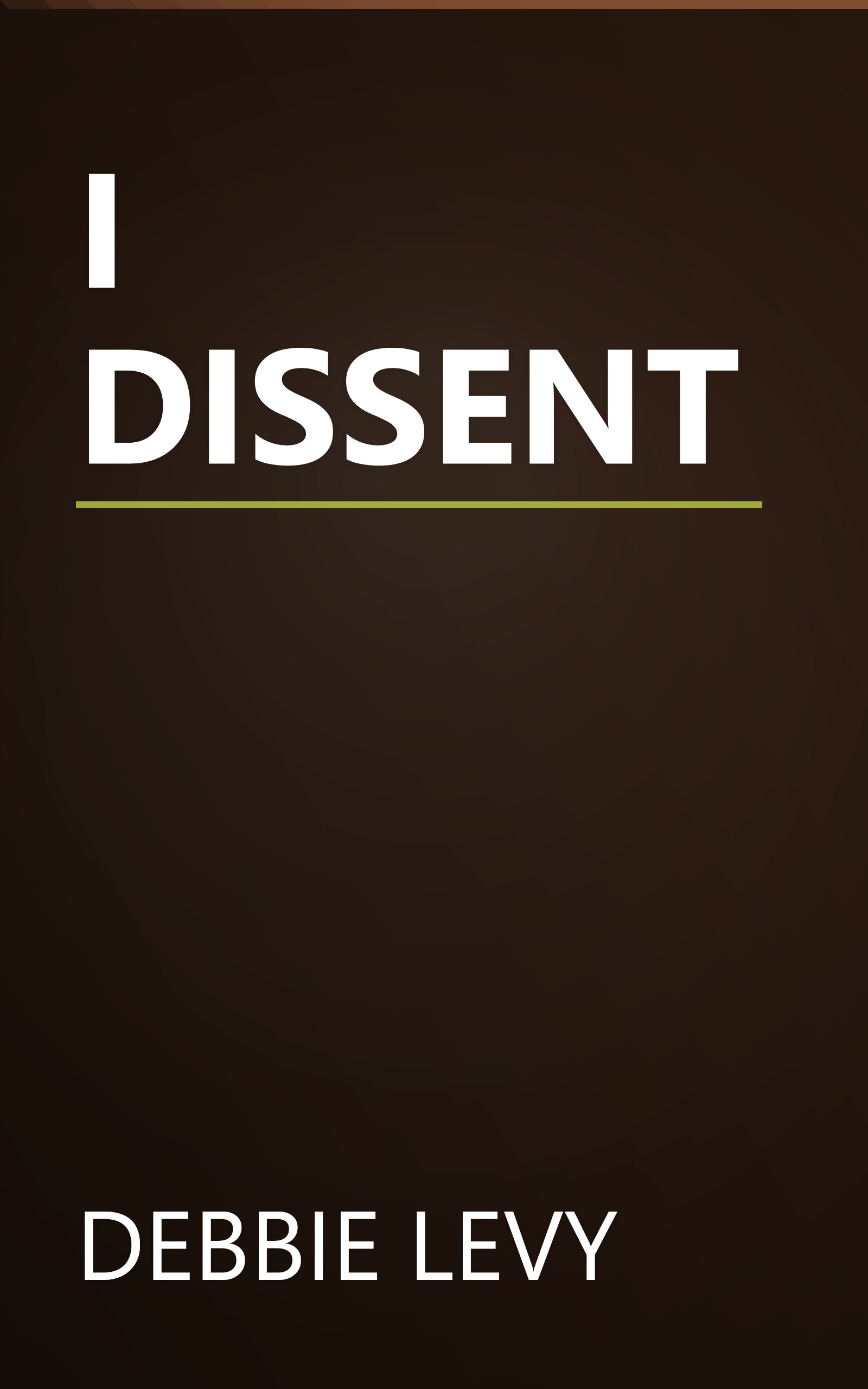 I DISSENT book cover