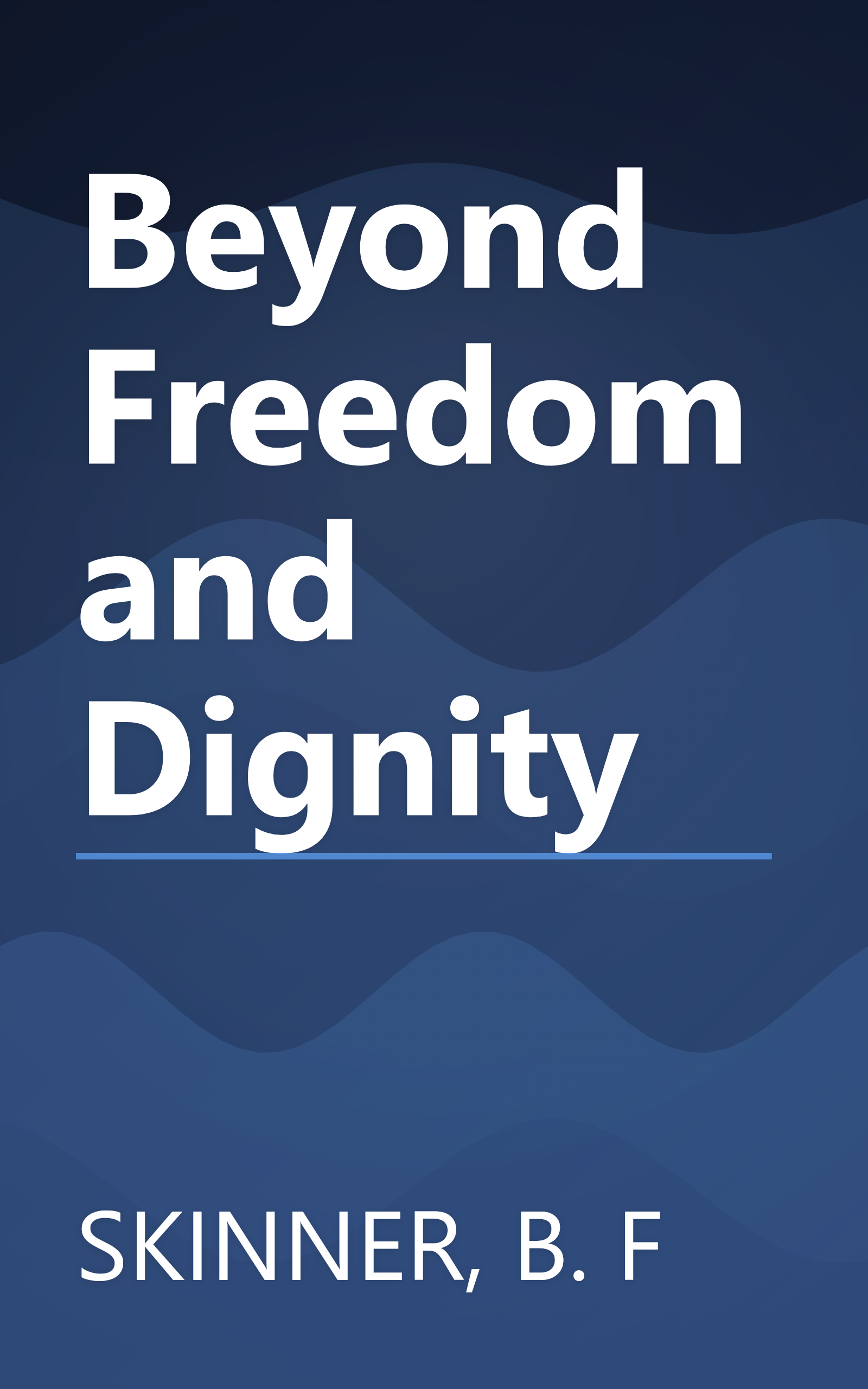 Beyond Freedom and Dignity book cover