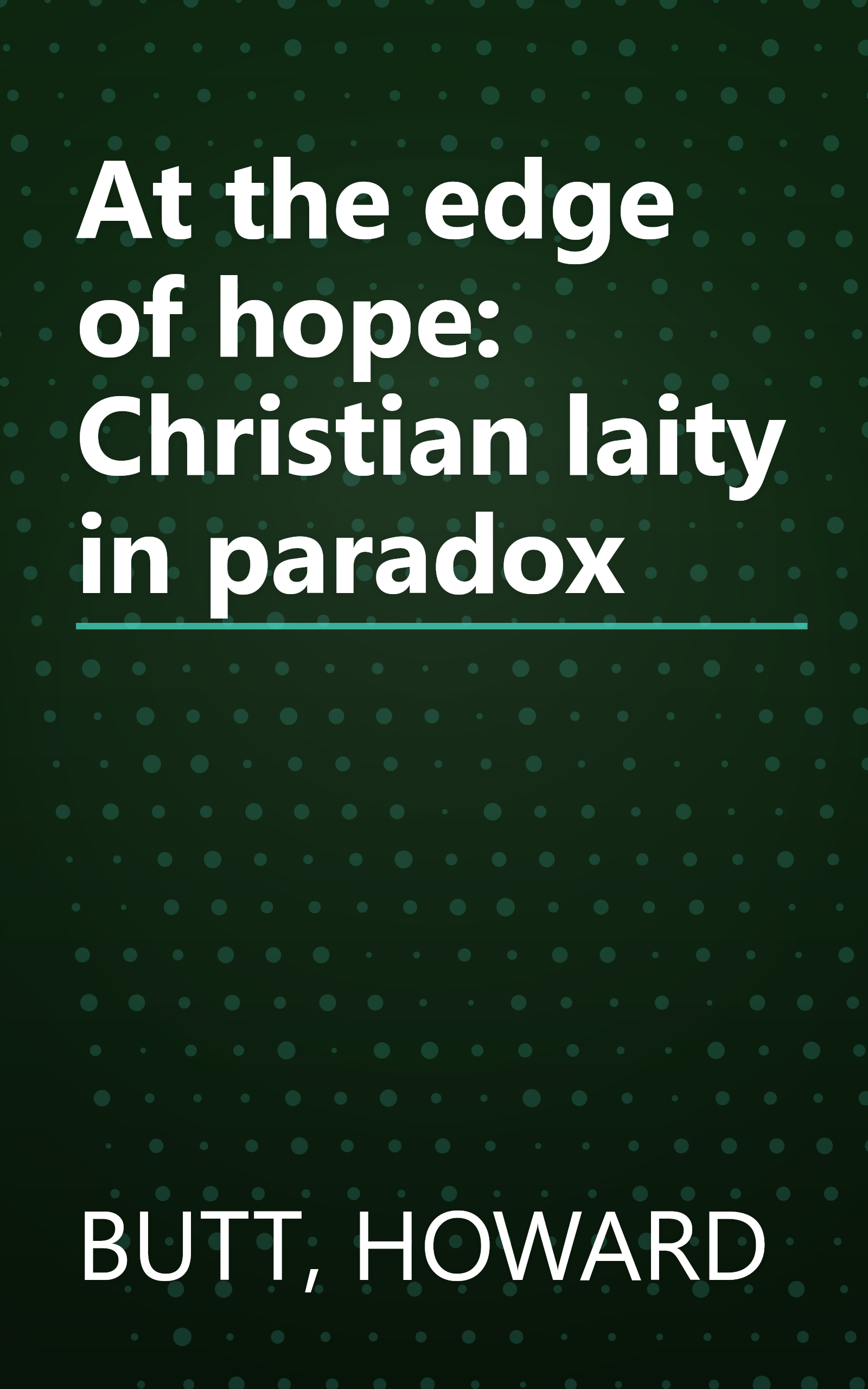 At the edge of hope: Christian laity in paradox book cover