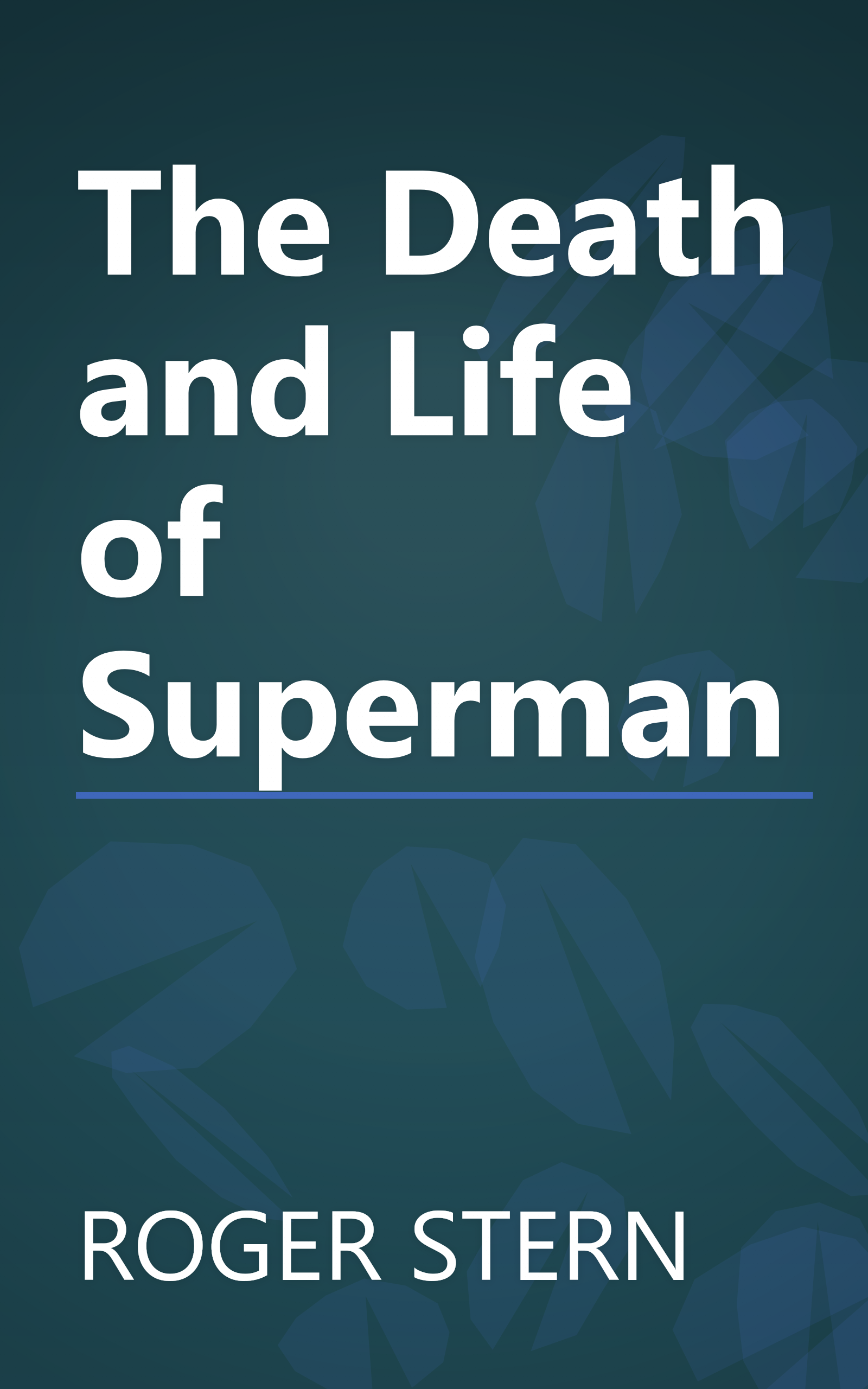 The Death and Life of Superman book cover
