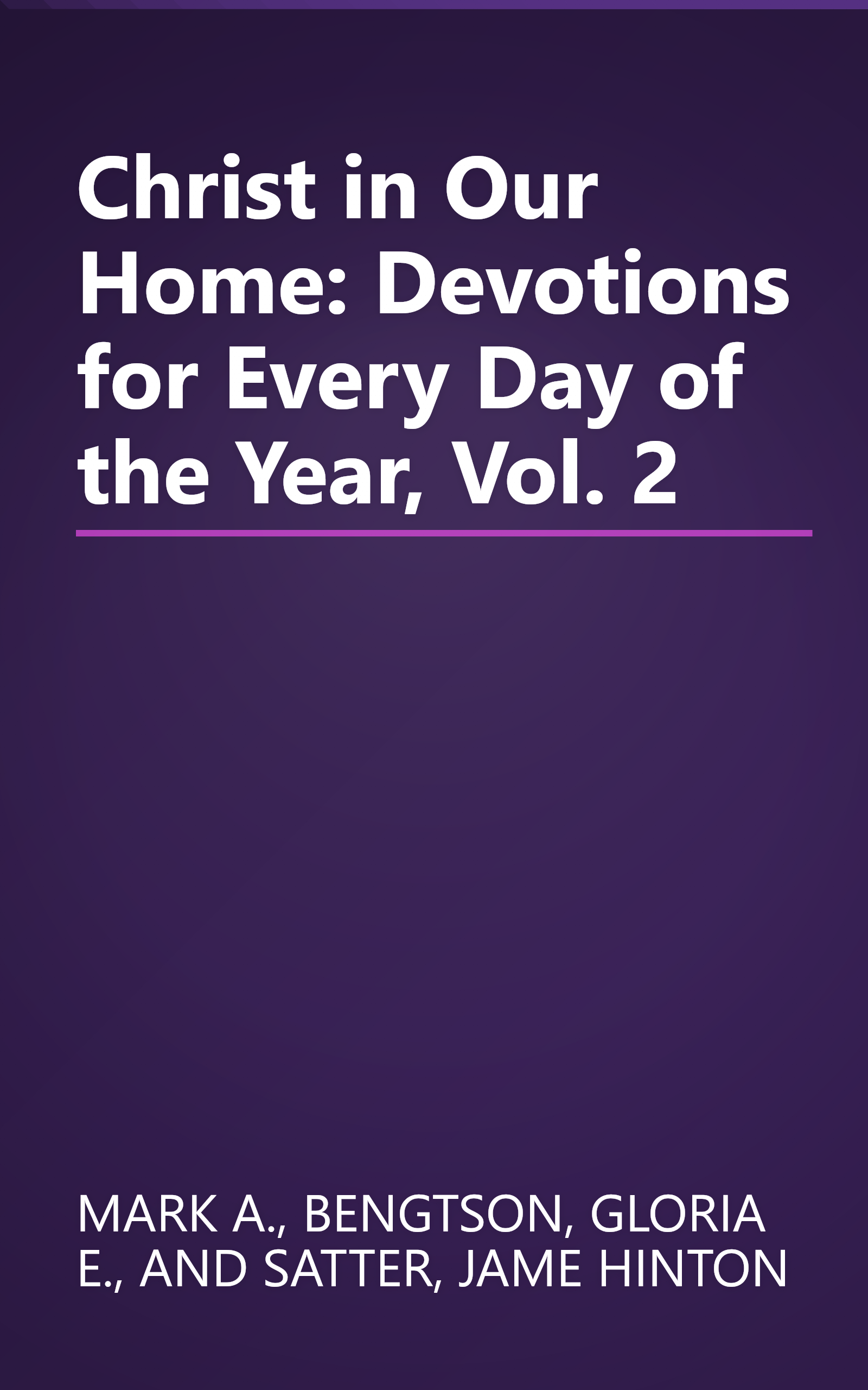 Christ in Our Home: Devotions for Every Day of the Year, Vol. 2 book cover